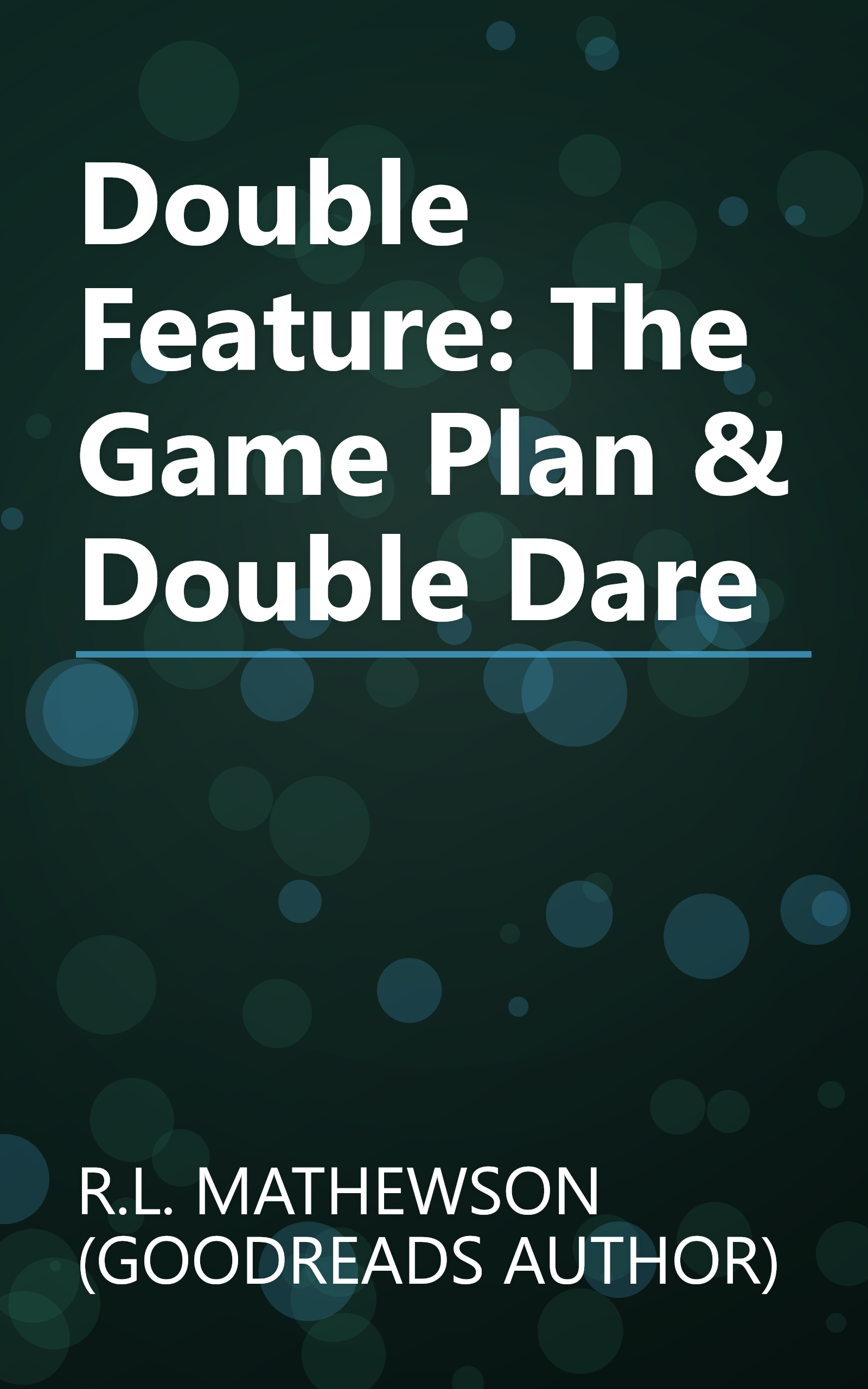 Double Feature: The Game Plan & Double Dare book cover