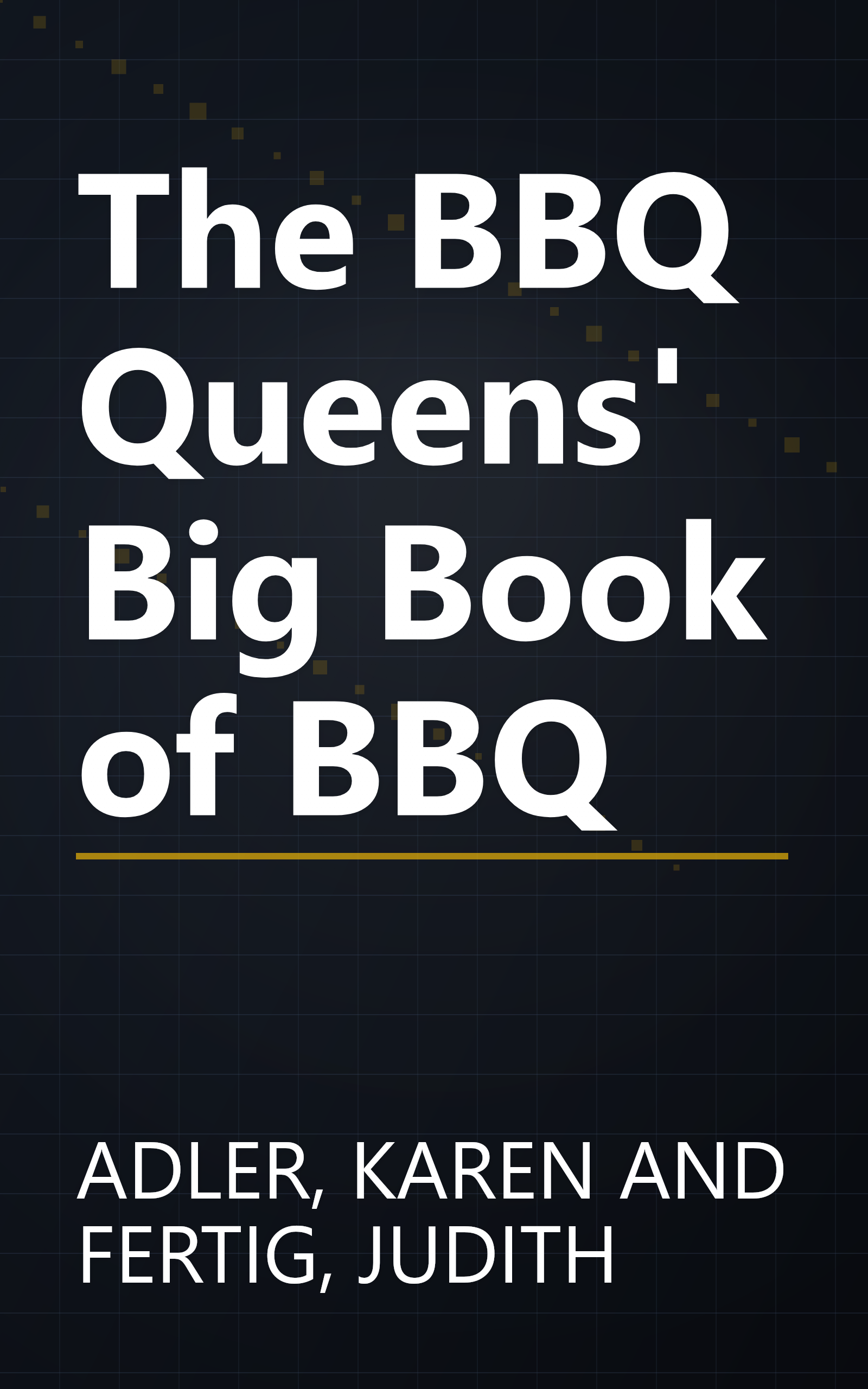 The BBQ Queens' Big Book of BBQ book cover