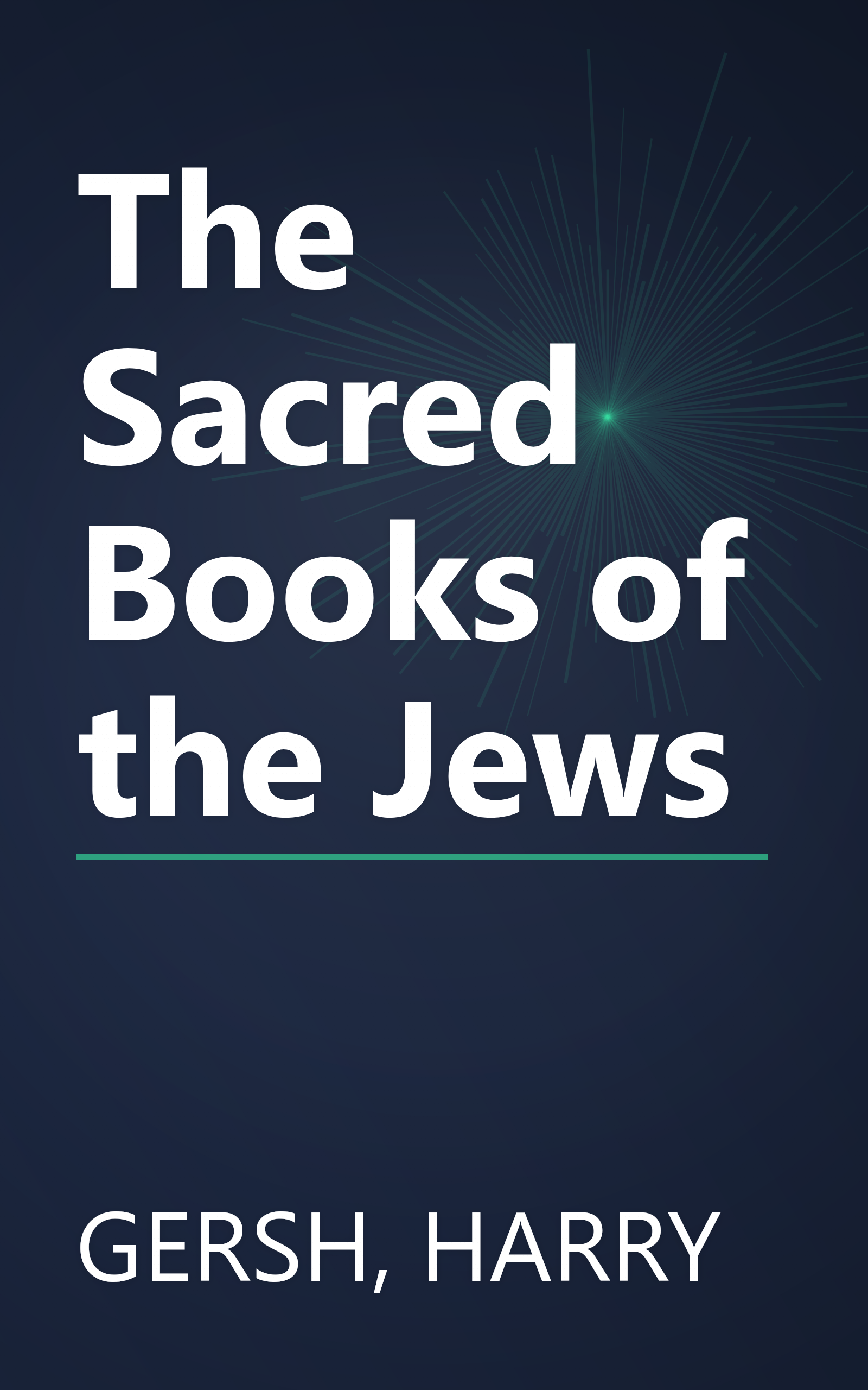 The Sacred Books of the Jews book cover