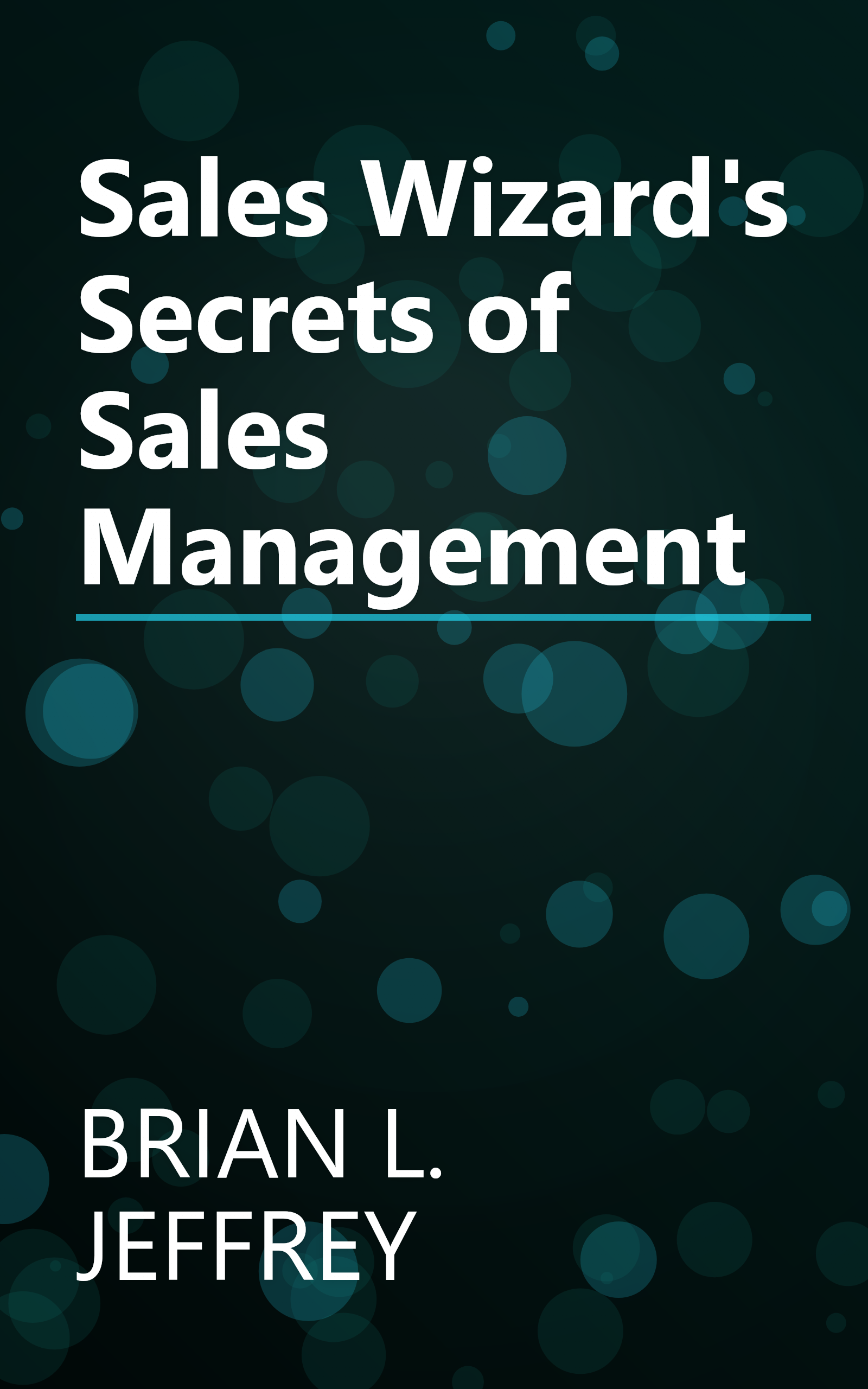 Sales Wizard's Secrets of Sales Management book cover