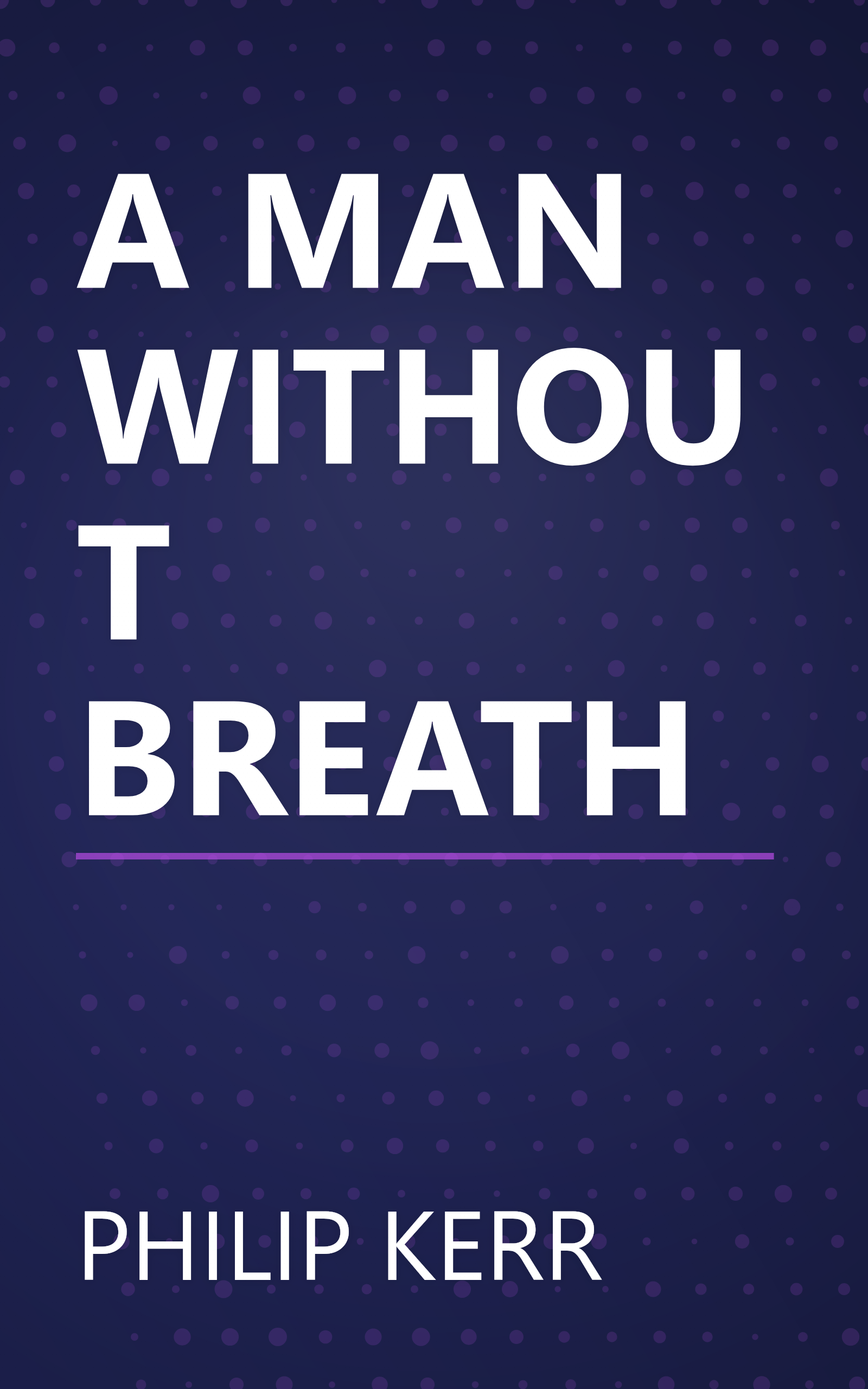 A MAN WITHOUT BREATH book cover