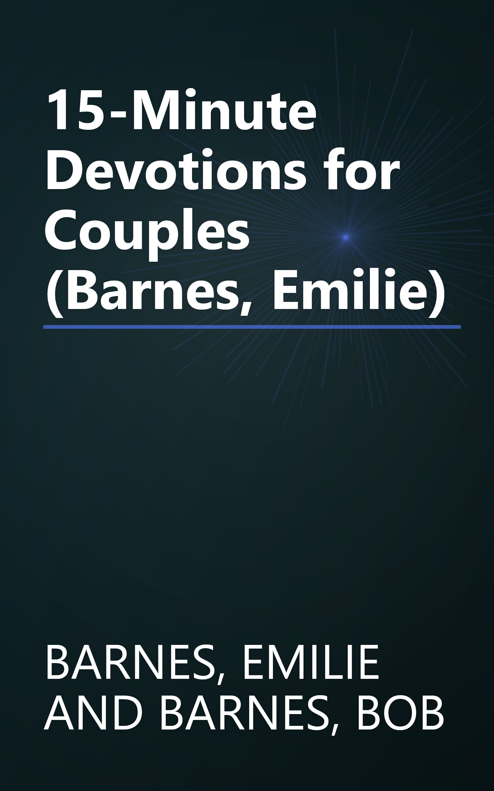 15-Minute Devotions for Couples (Barnes, Emilie) book cover
