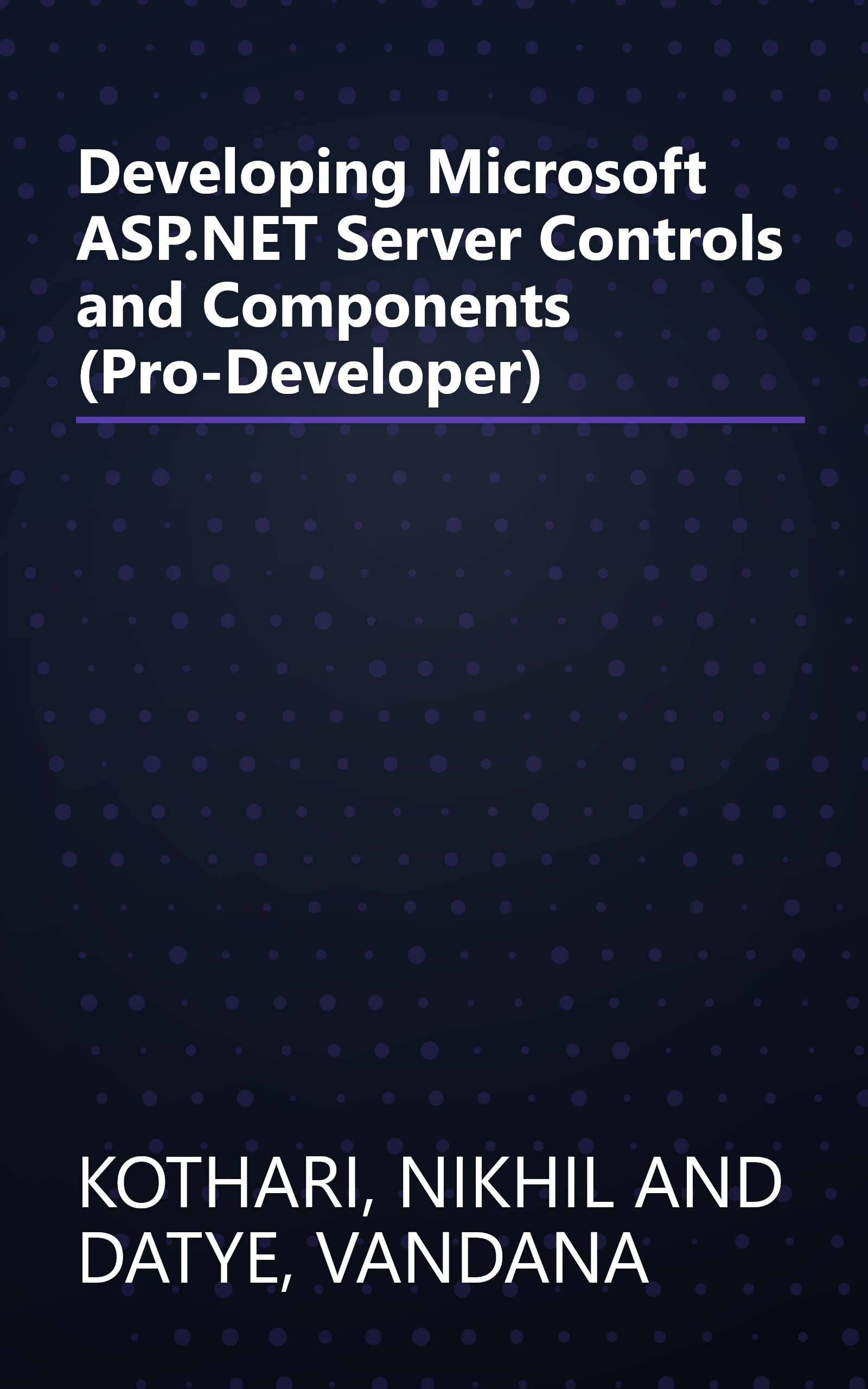 Developing Microsoft ASP.NET Server Controls and Components (Pro-Developer) book cover