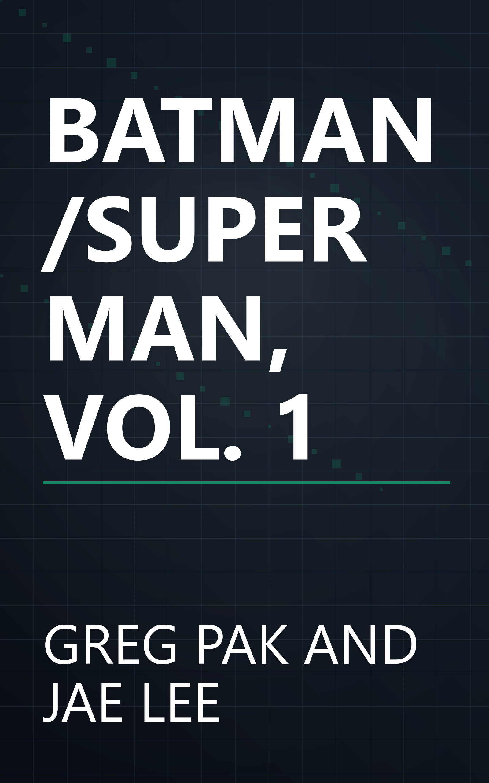 BATMAN/SUPERMAN, VOL. 1 book cover