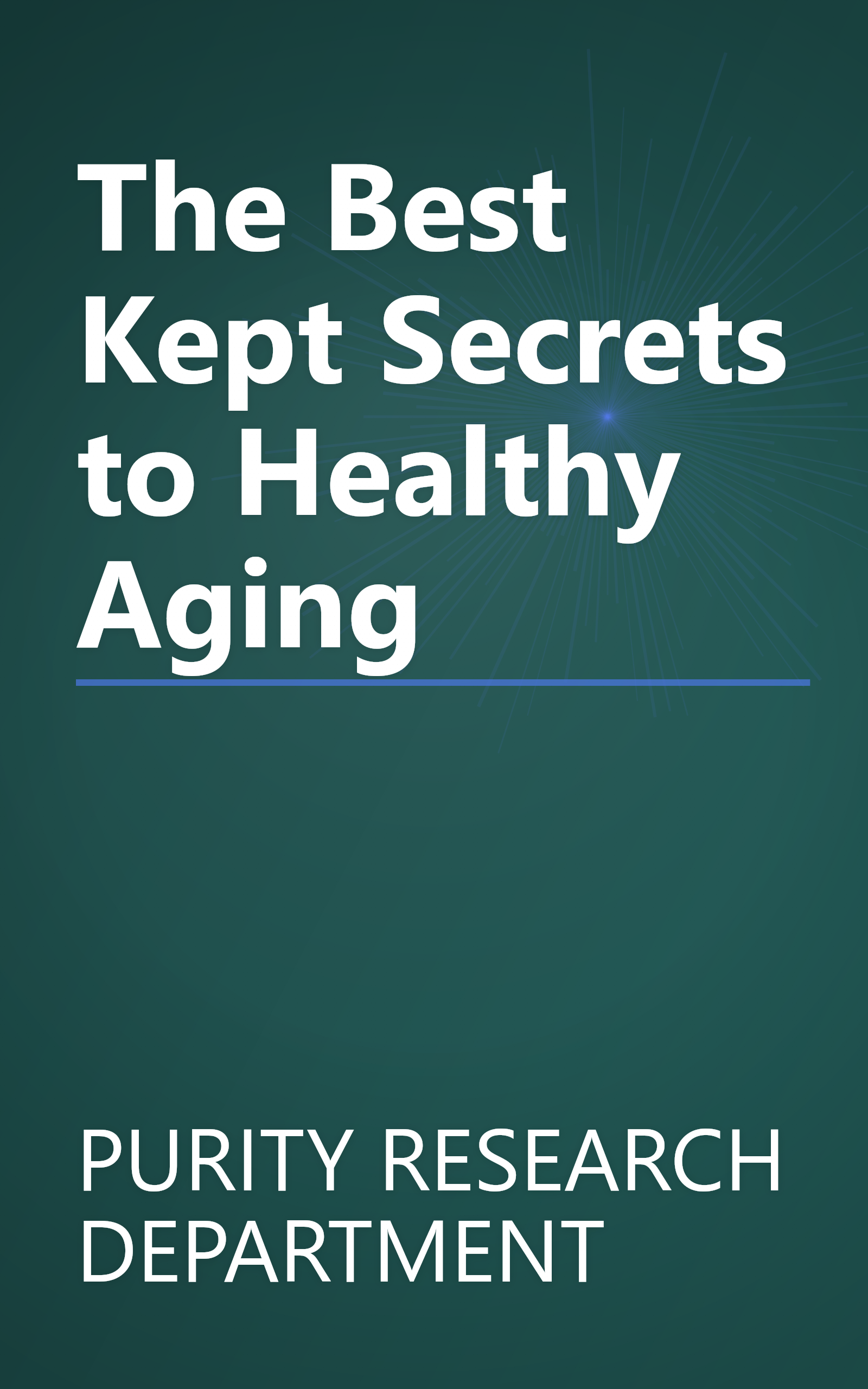 The Best Kept Secrets to Healthy Aging book cover