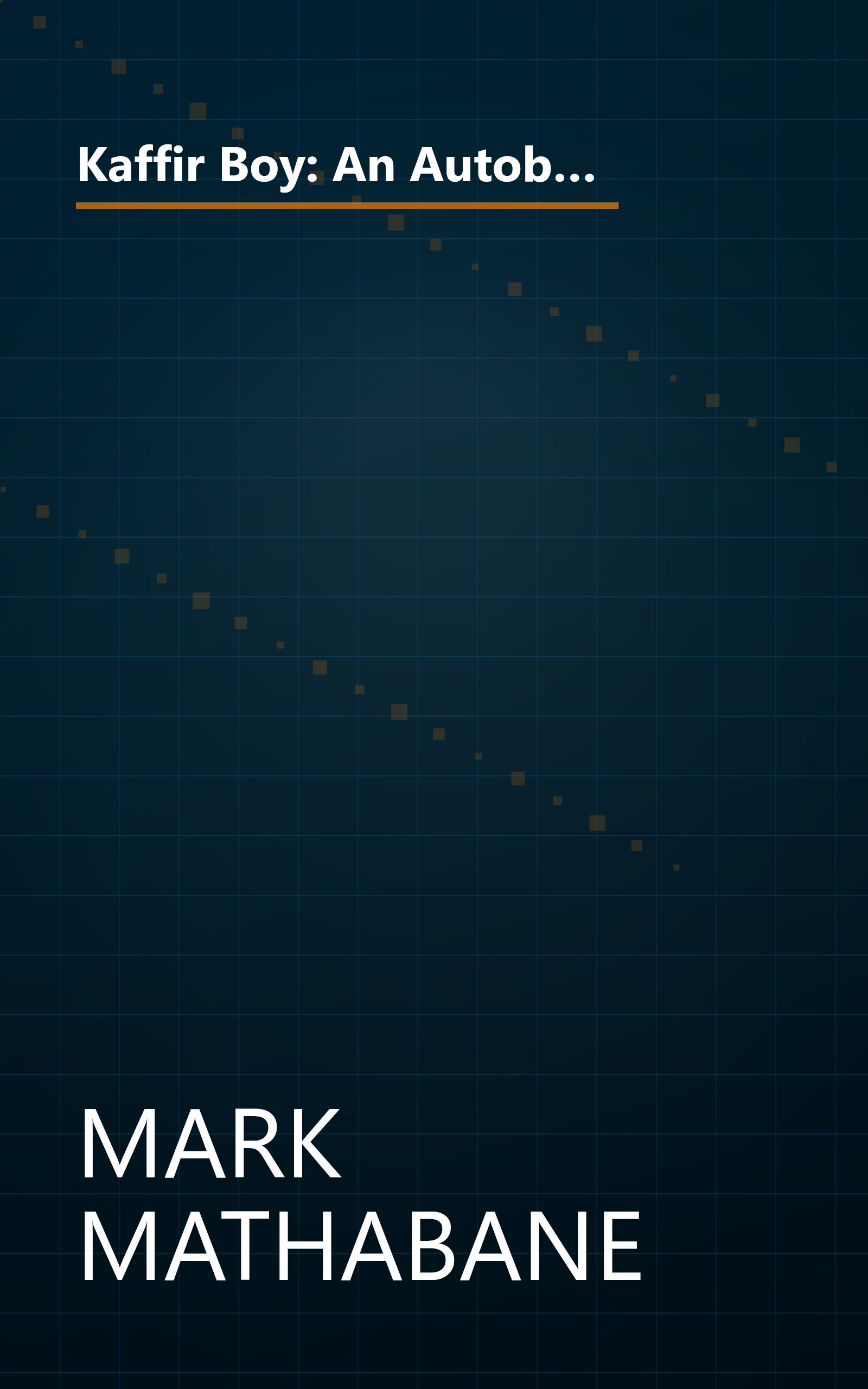 Kaffir Boy: An Autobiography--The True Story of a Black Youth's Coming of Age in Apartheid South Africa book cover