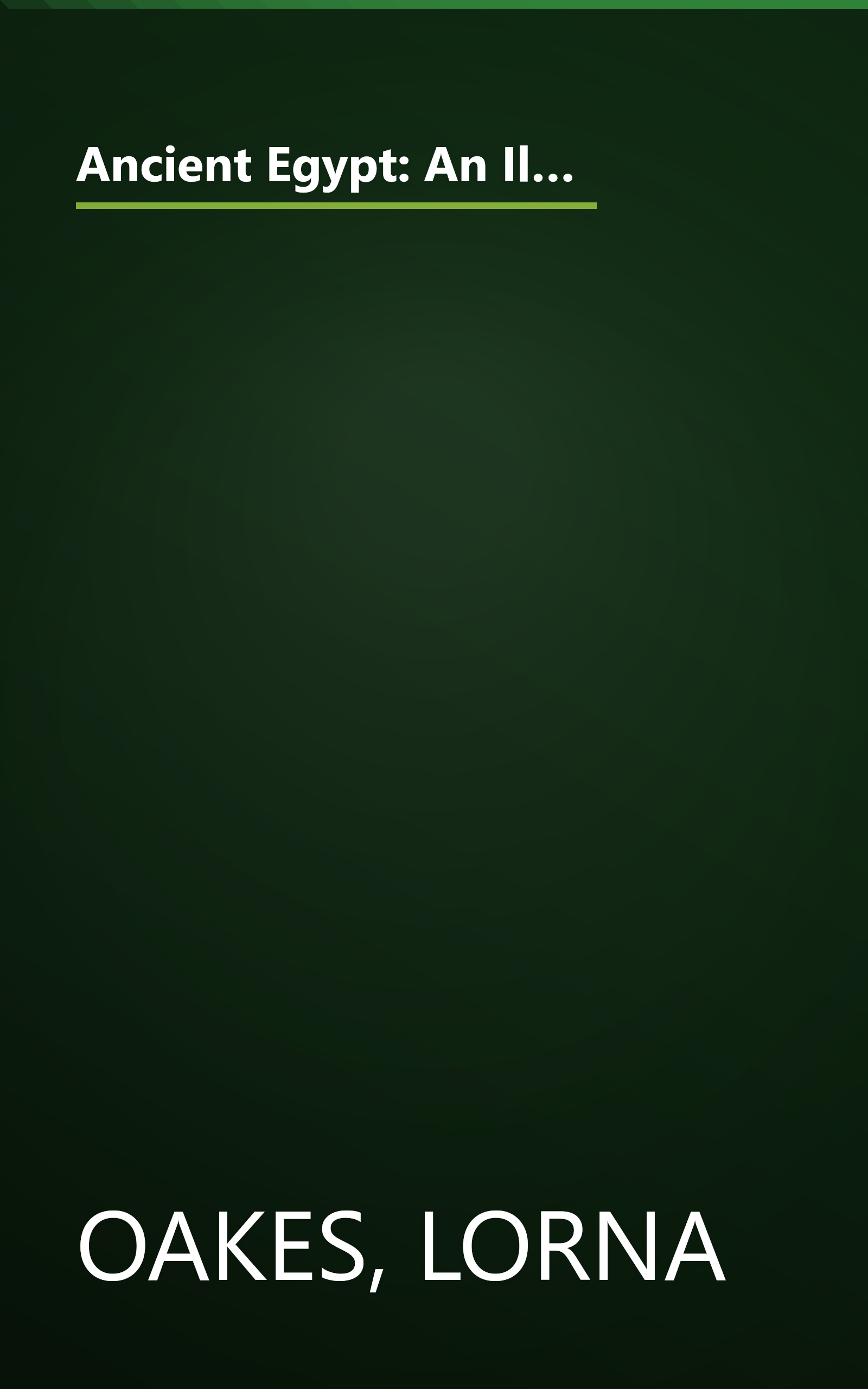 Ancient Egypt: An Illustrated Reference to the Myths, Religions, Pyramids and Temples of the Land of the Pharaohs book cover