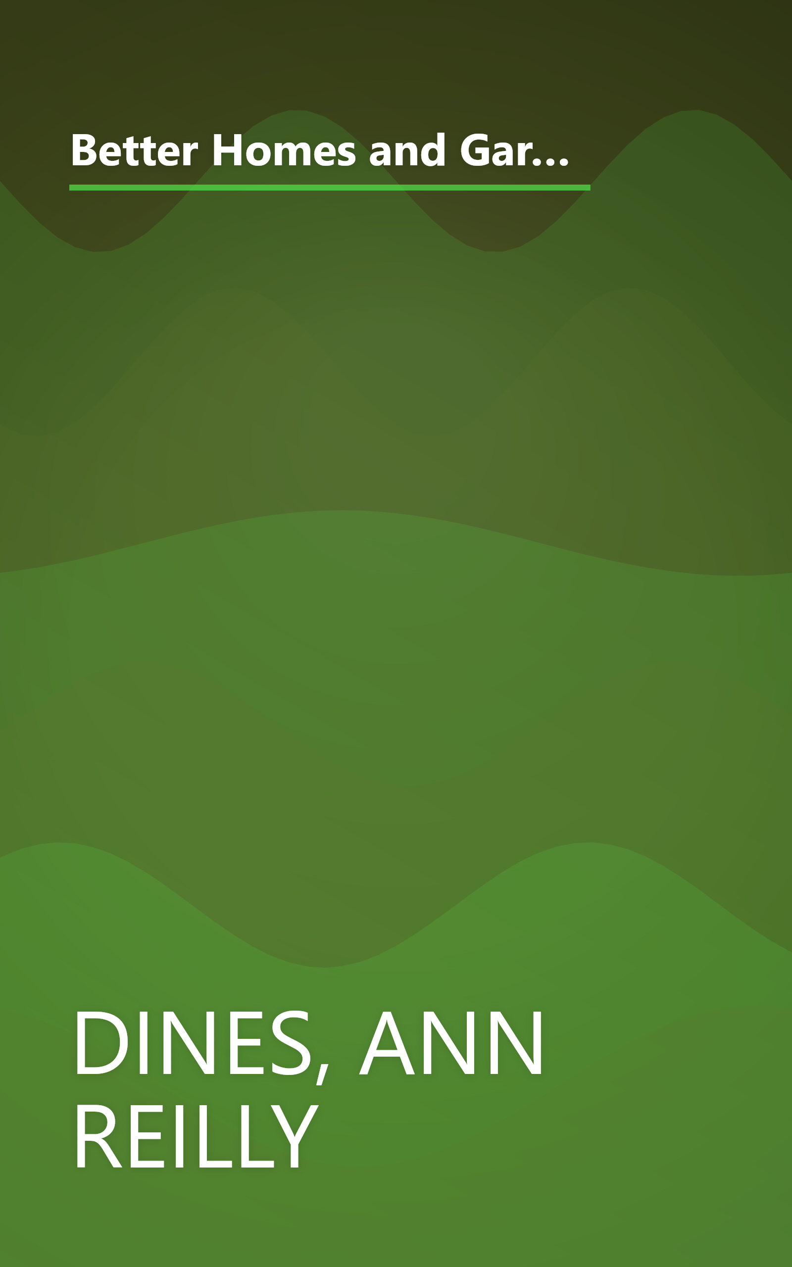 Better Homes and Gardens Four Seasons Gardening: A Month-By-Month Guide to Planning, Planting, and Caring for Your Garden (C6) book cover