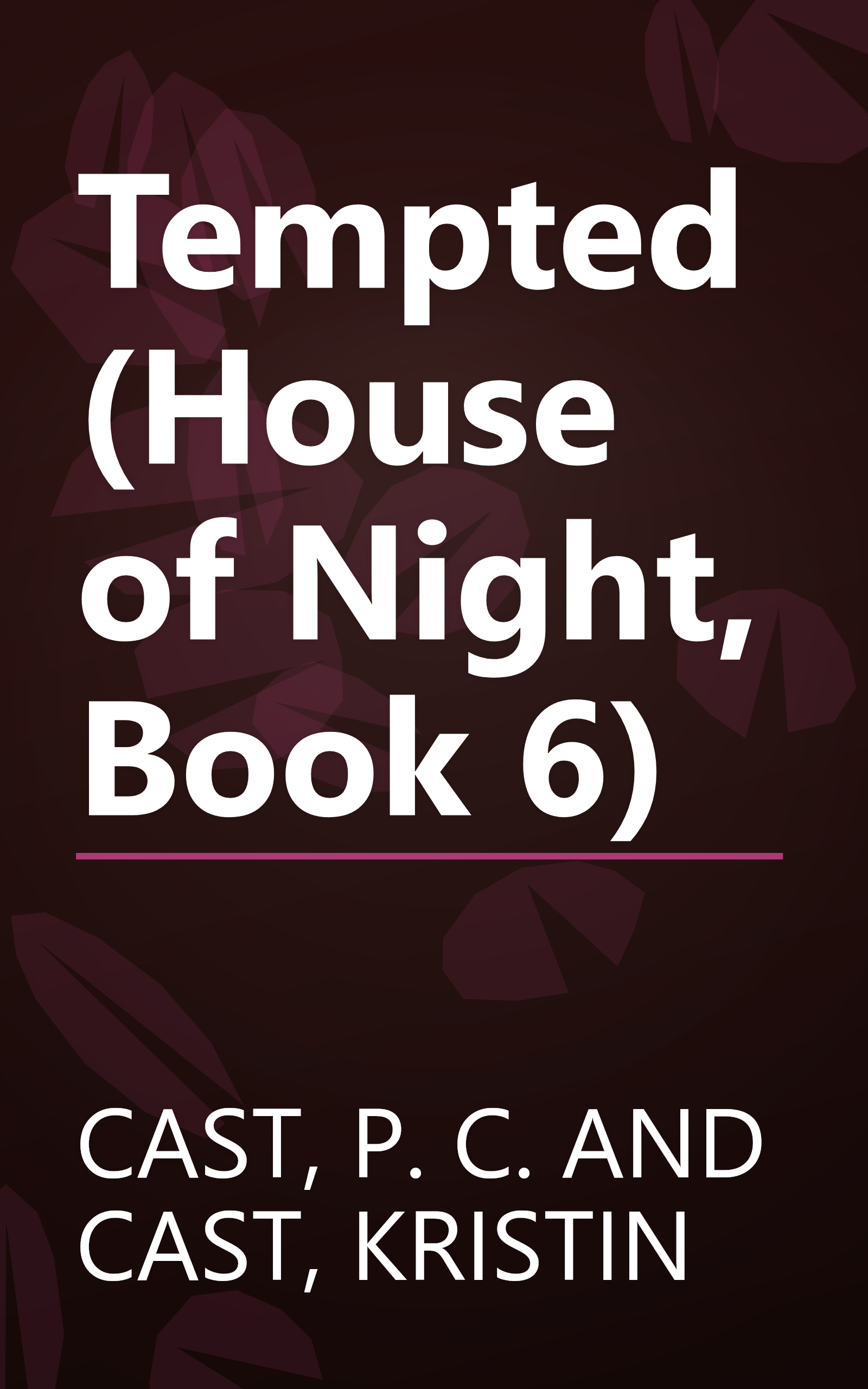 Tempted (House of Night, Book 6) book cover