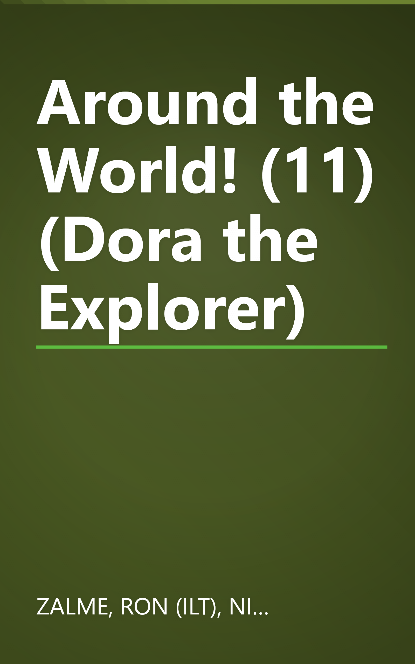 Around the World! (11) (Dora the Explorer) book cover