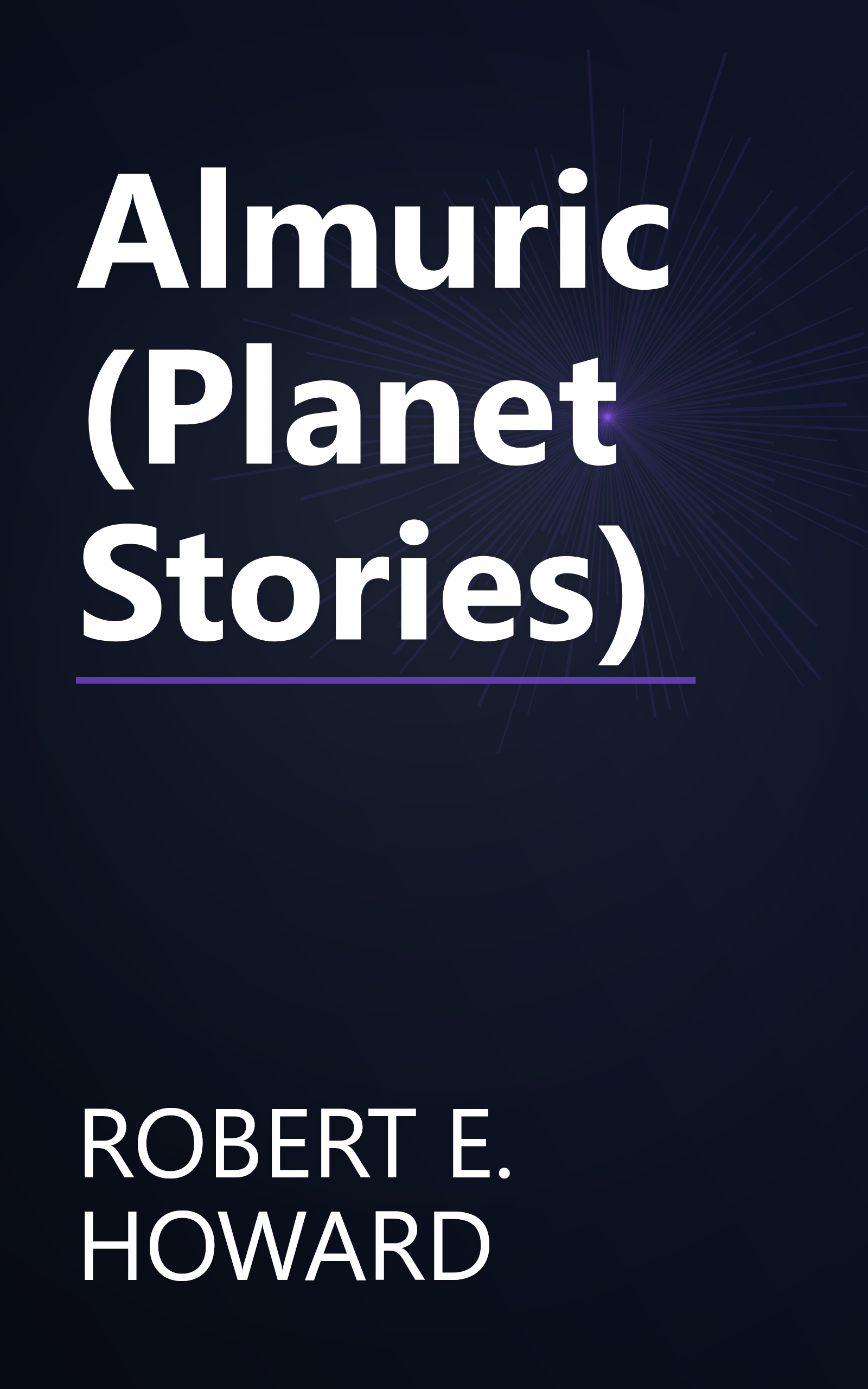 Almuric (Planet Stories) book cover