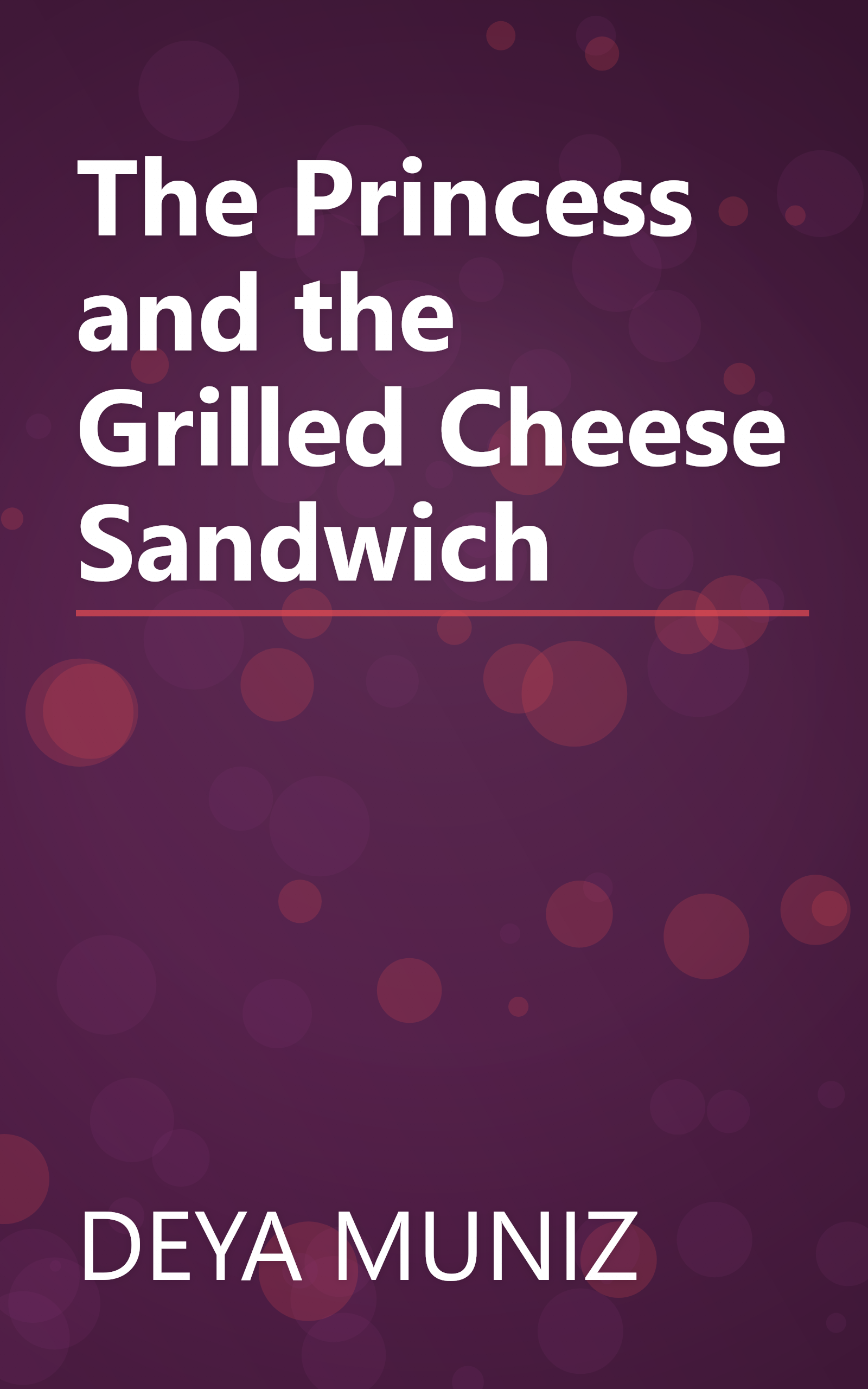 The Princess and the Grilled Cheese Sandwich book cover