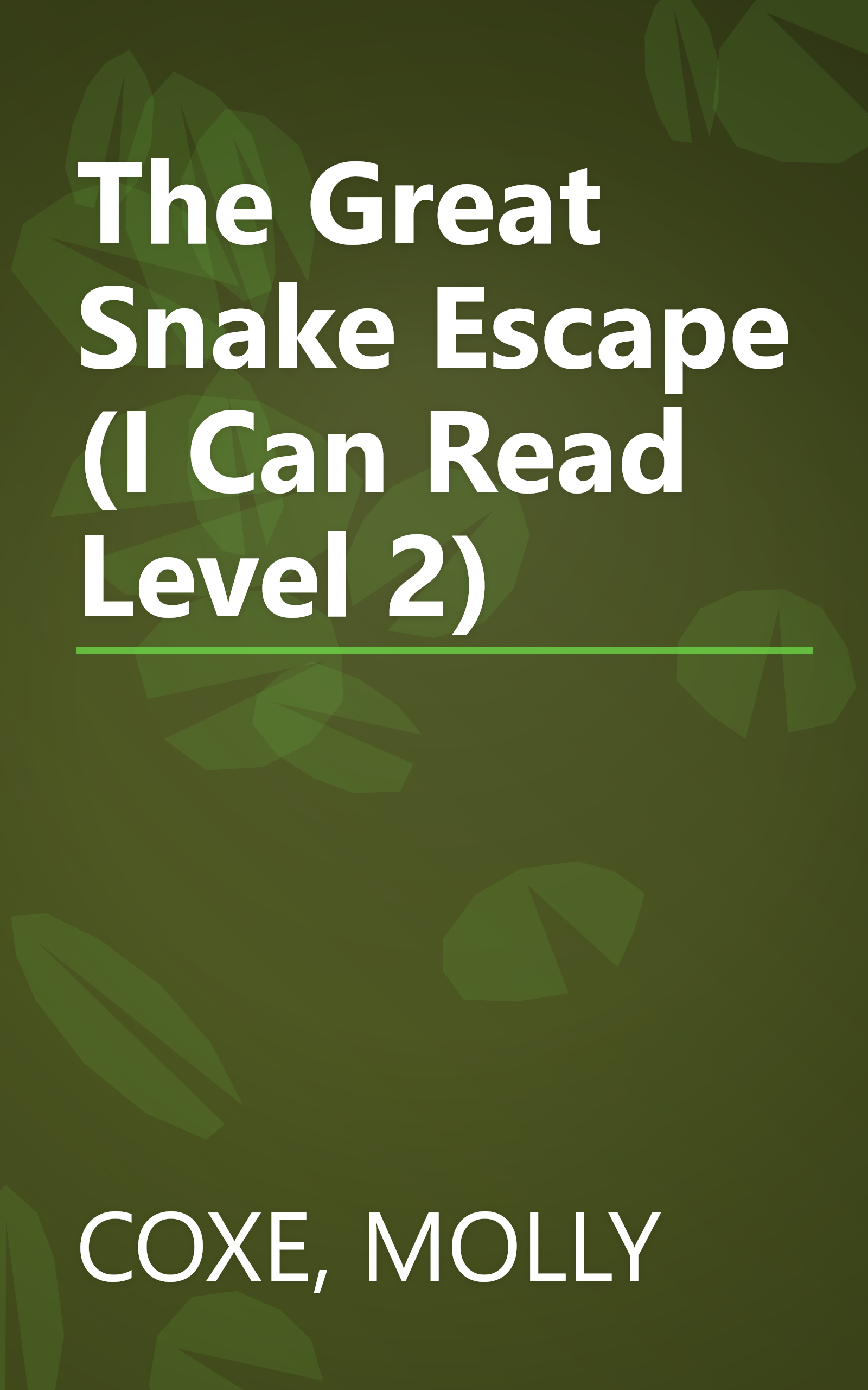 The Great Snake Escape (I Can Read Level 2) book cover