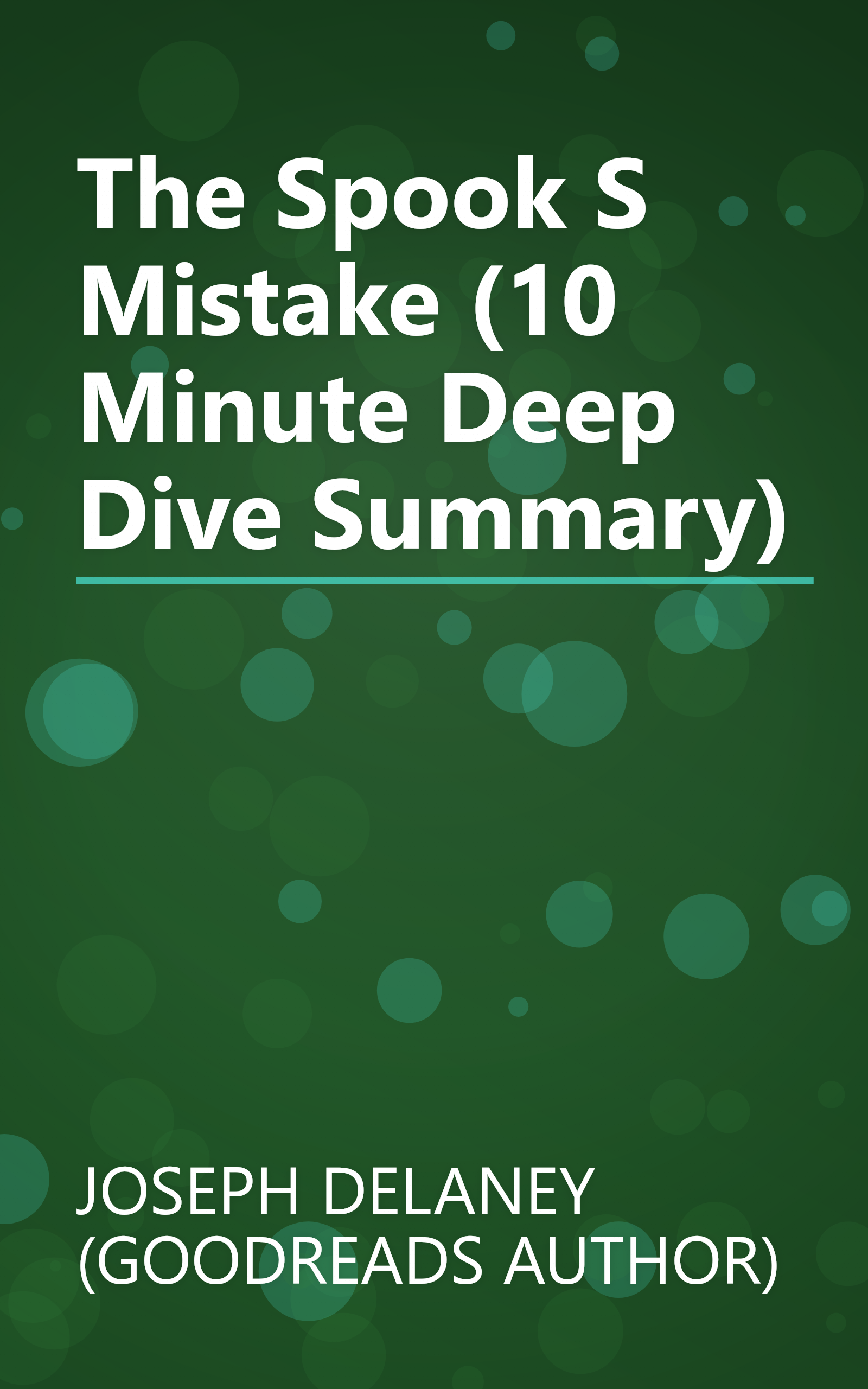 The Spook S Mistake (10 Minute   Deep Dive Summary) book cover
