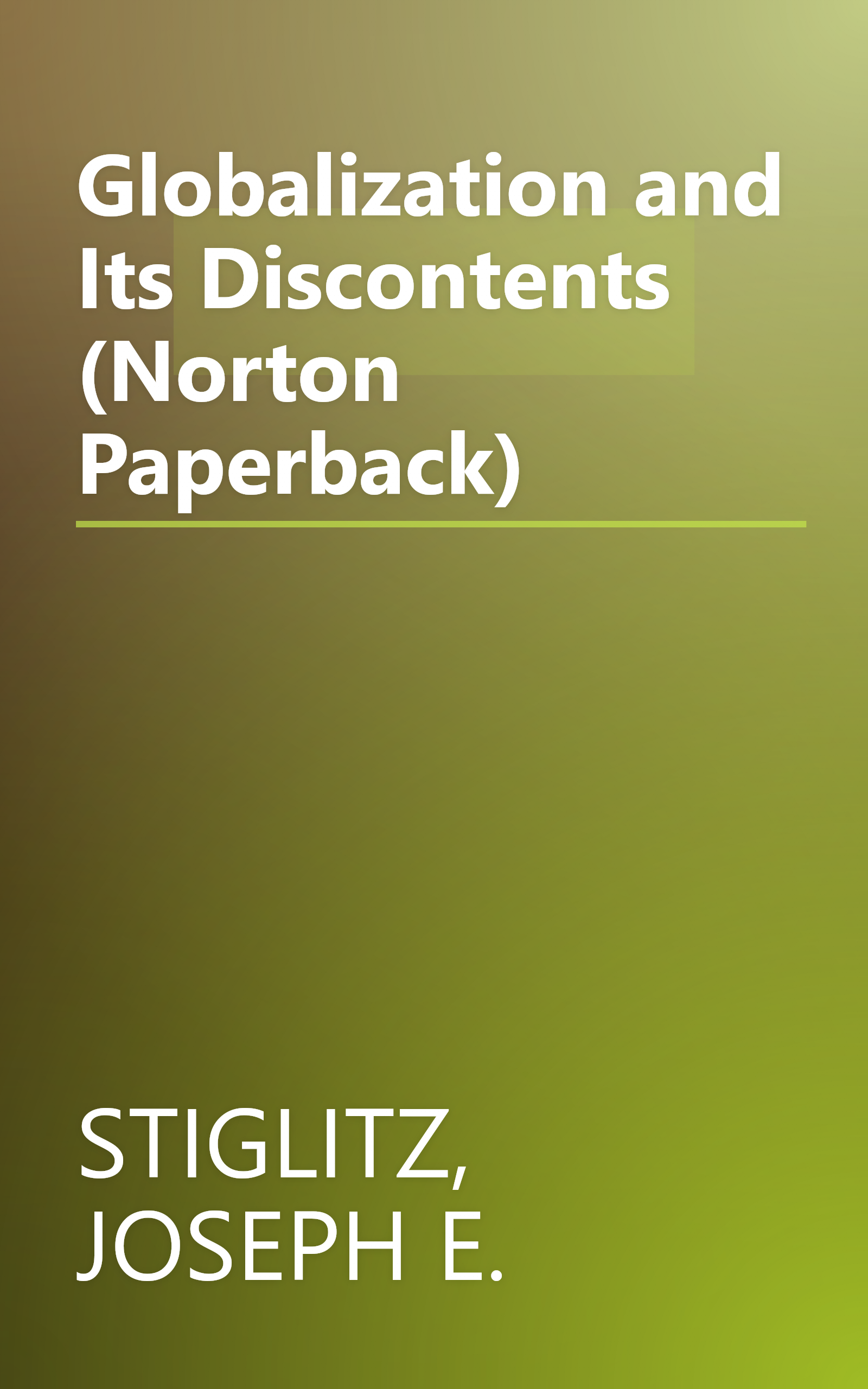 Globalization and Its Discontents (Norton Paperback) book cover