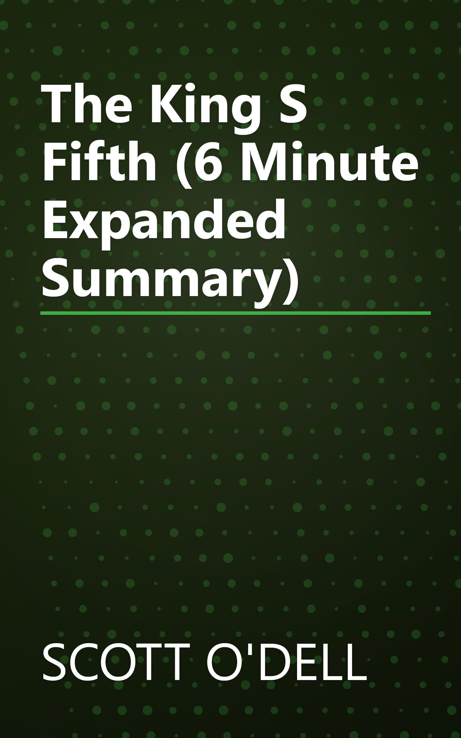 The King S Fifth (6 Minute   Expanded Summary) book cover