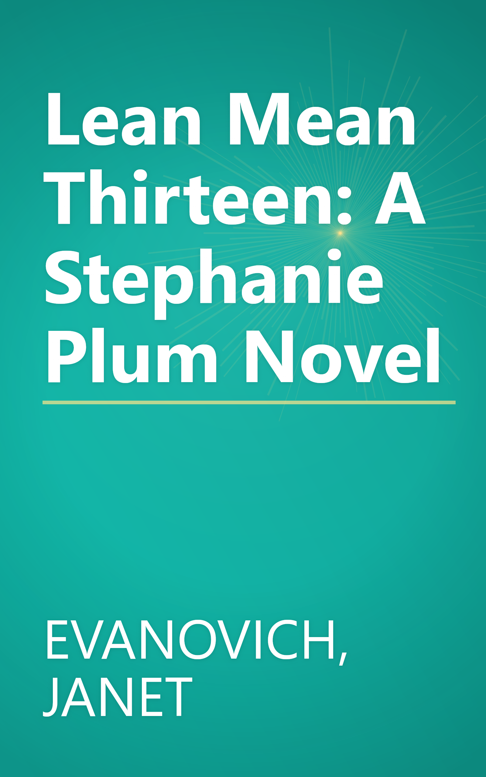 Lean Mean Thirteen: A Stephanie Plum Novel book cover