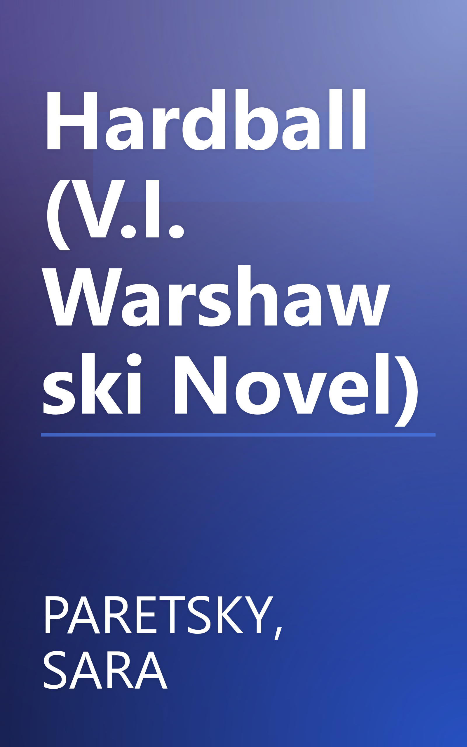 Hardball (V.I. Warshawski Novel) book cover