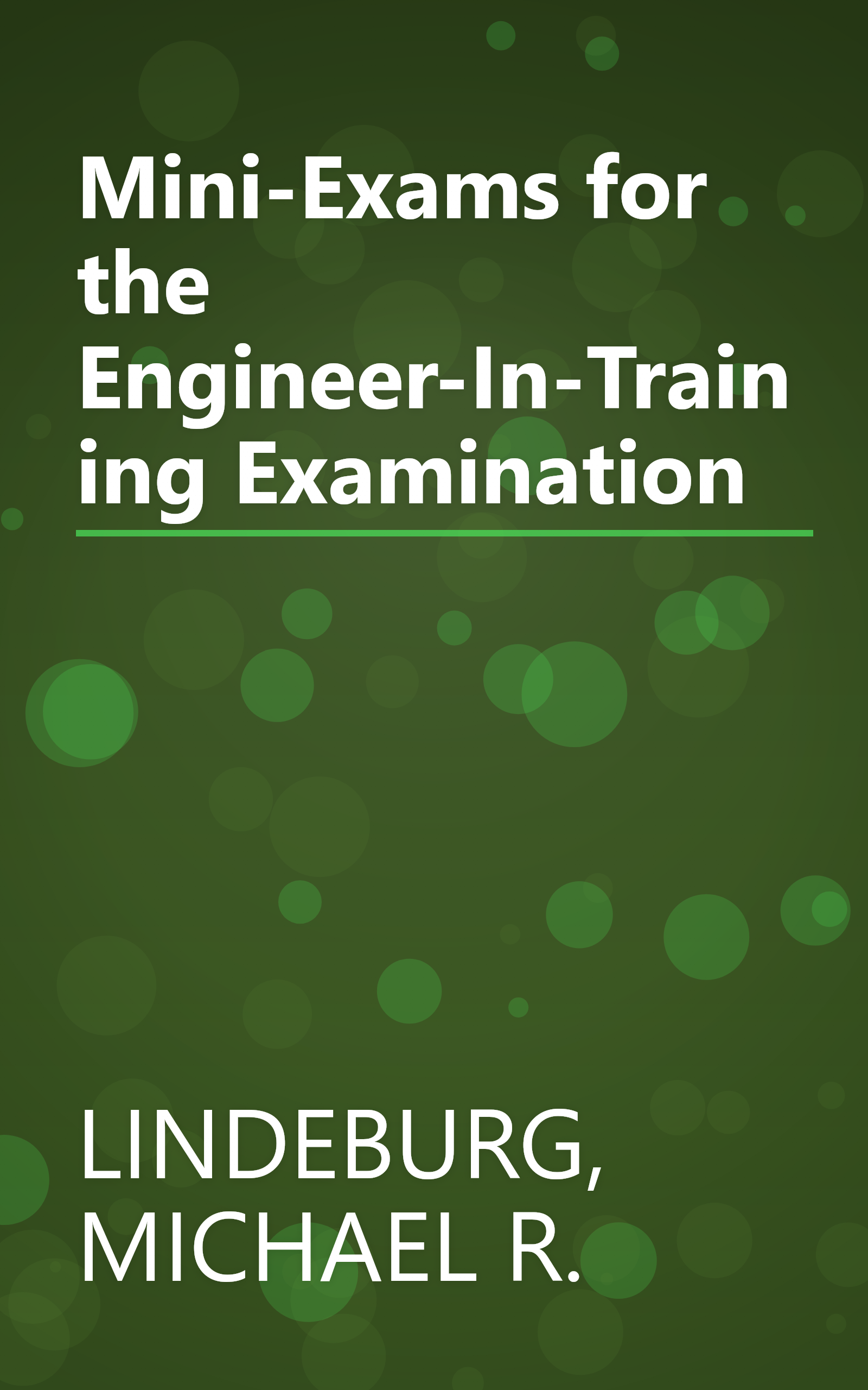 Mini-Exams for the Engineer-In-Training Examination book cover