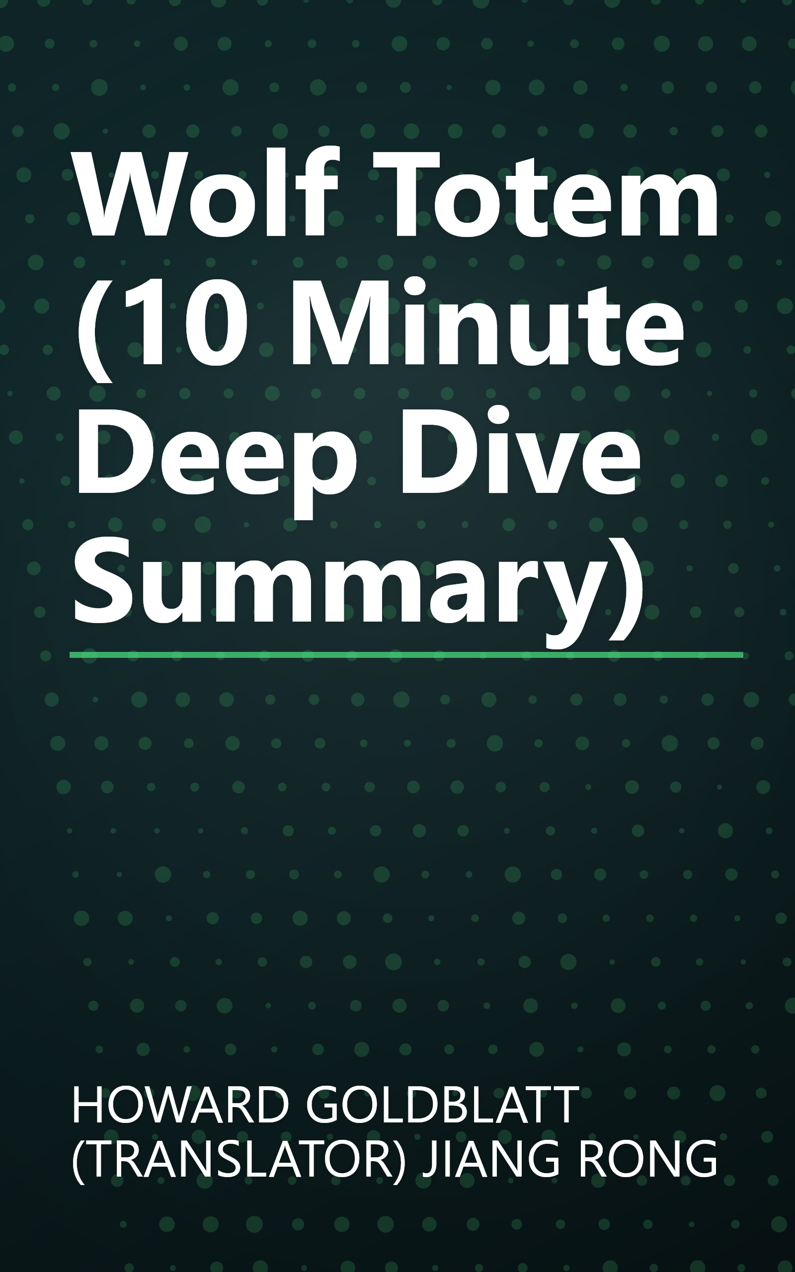 Wolf Totem (10 Minute   Deep Dive Summary) book cover