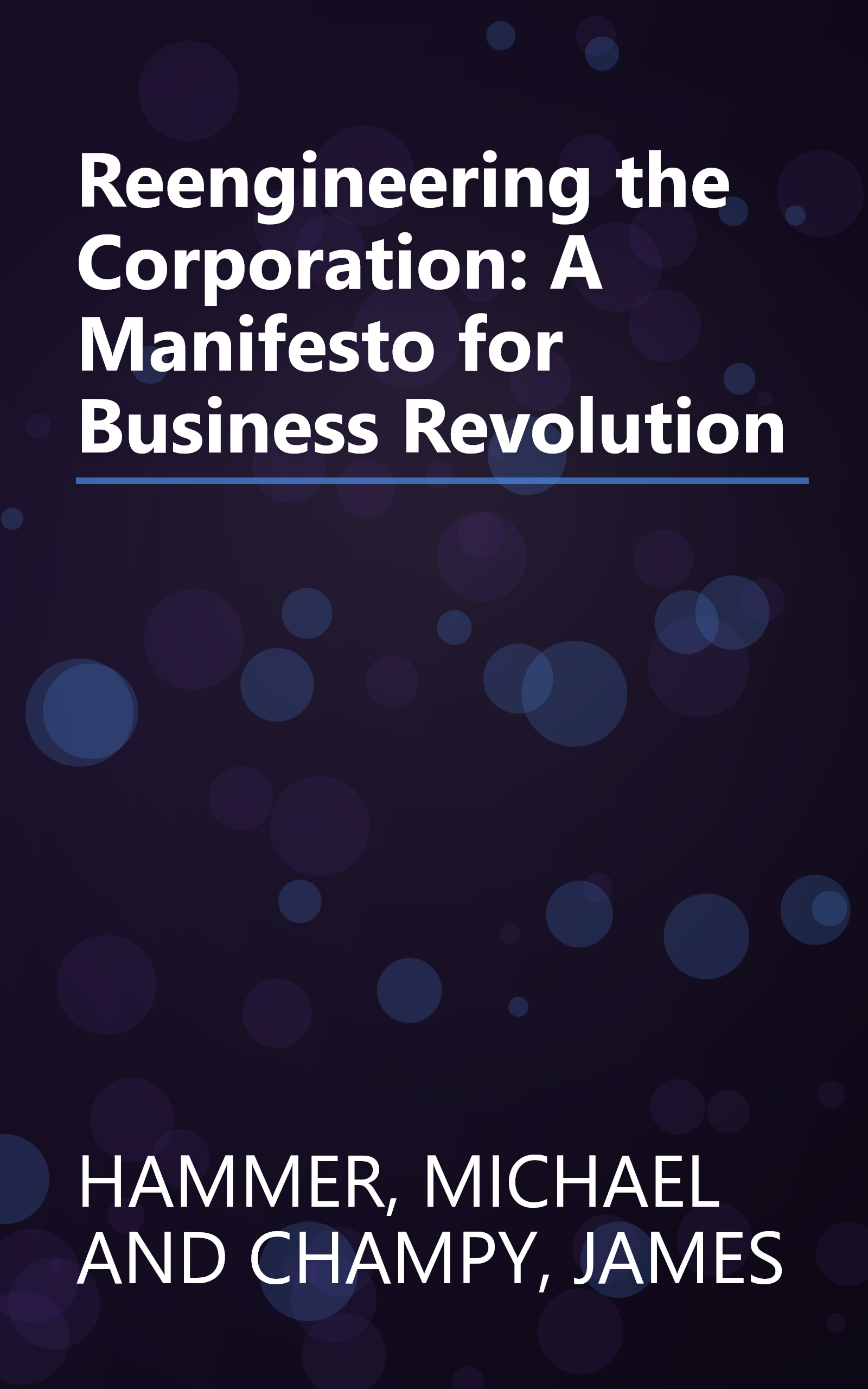 Reengineering the Corporation: A Manifesto for Business Revolution book cover