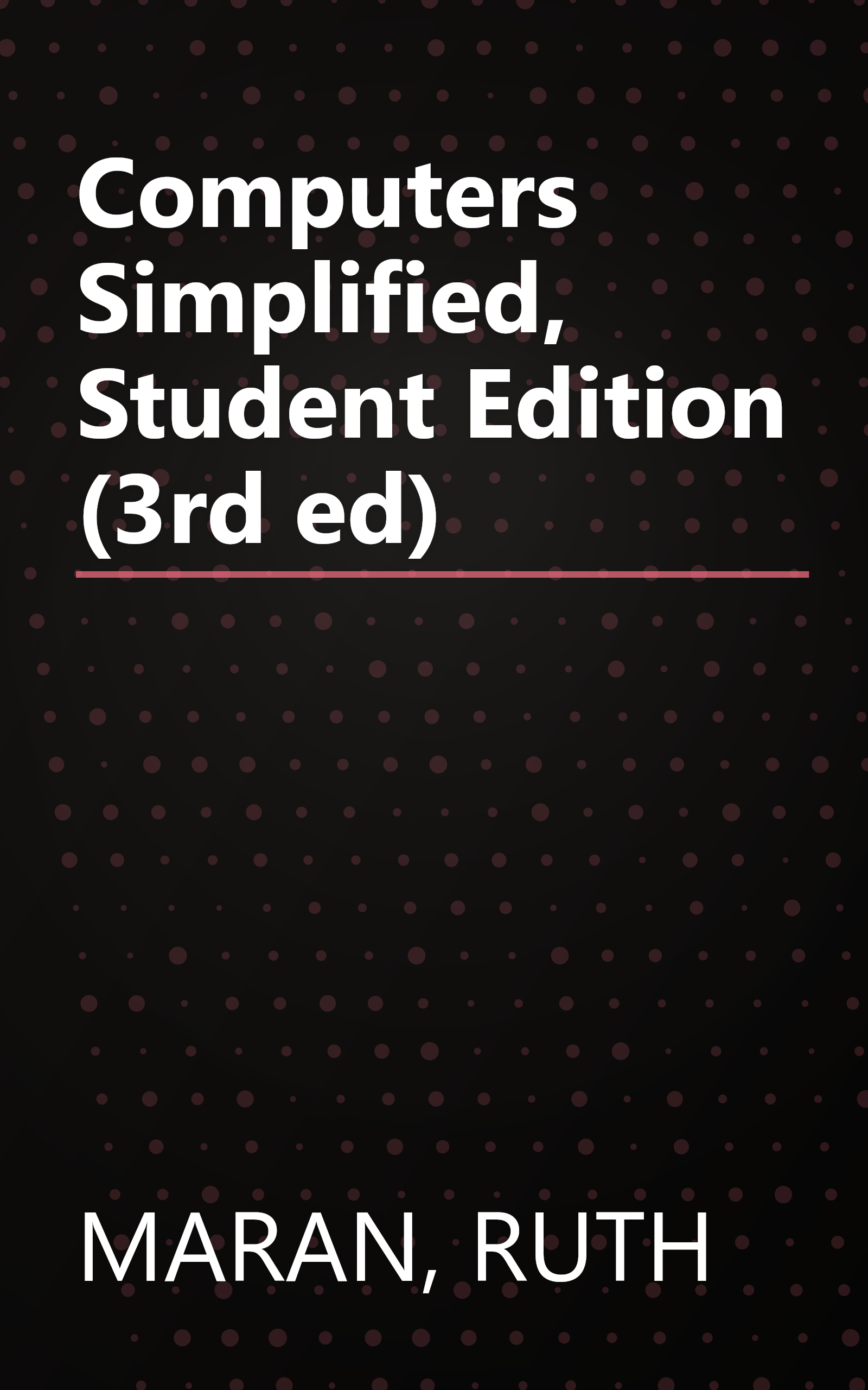 Computers Simplified, Student Edition (3rd ed) book cover