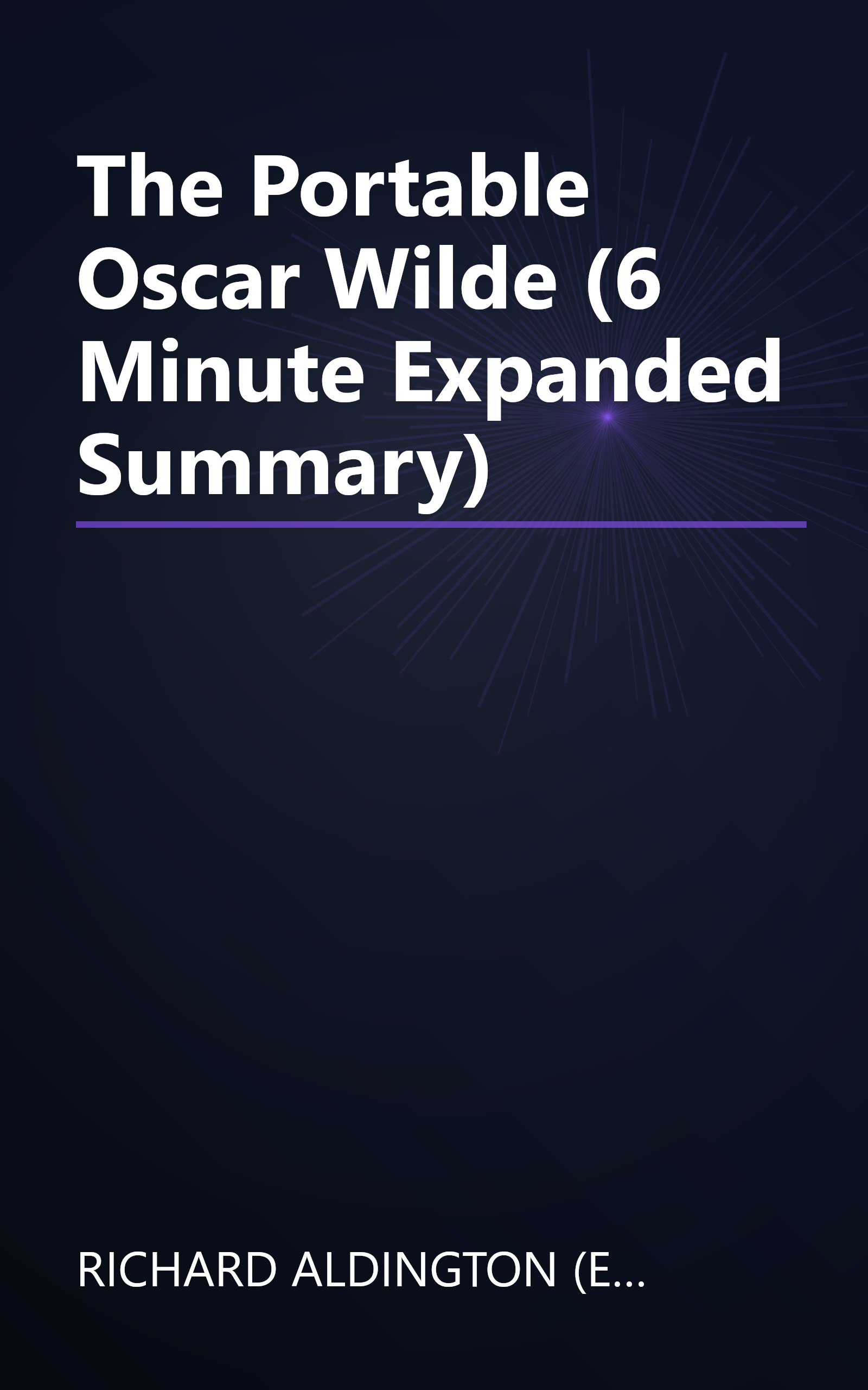The Portable Oscar Wilde (6 Minute   Expanded Summary) book cover