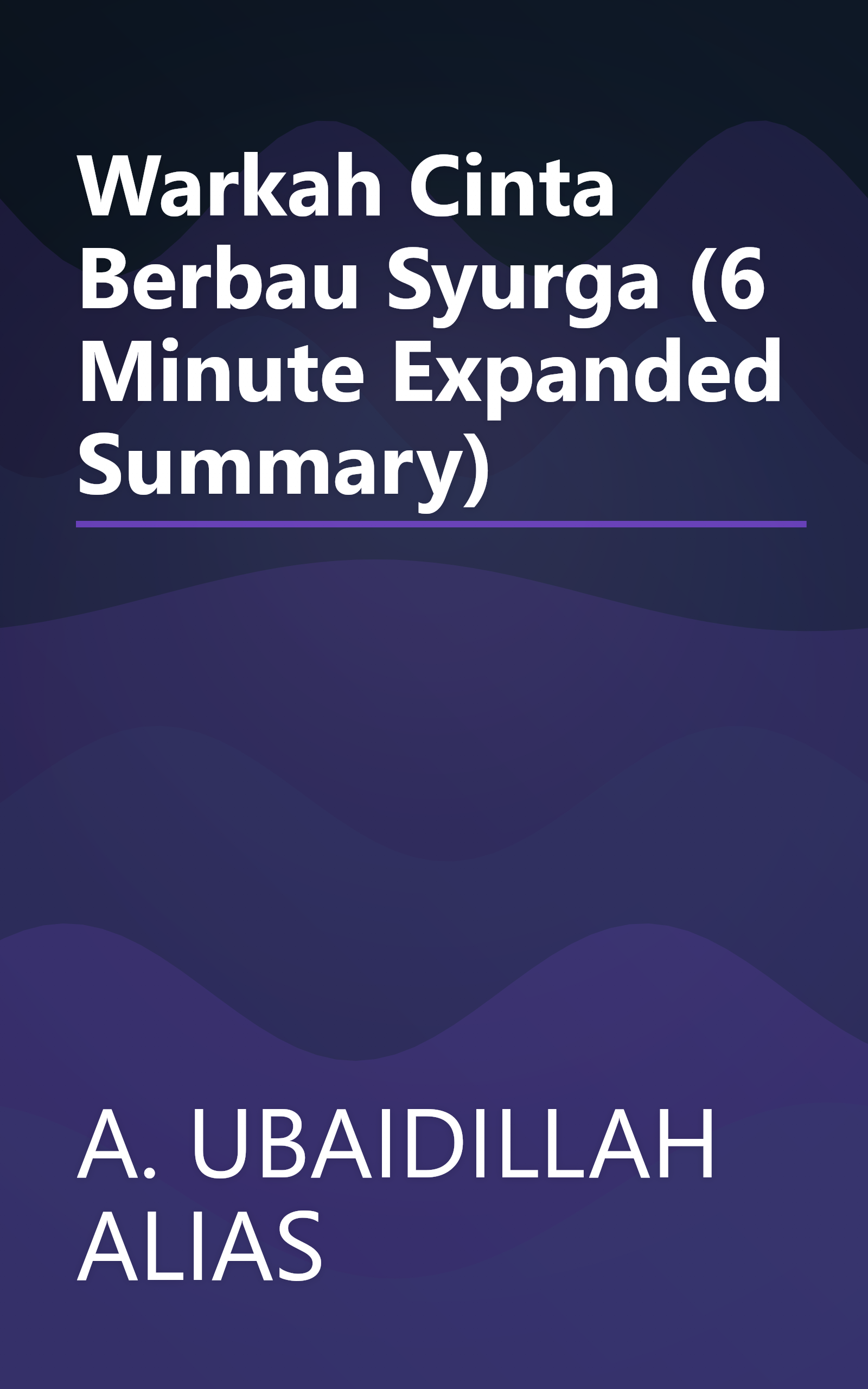 Warkah Cinta Berbau Syurga (6 Minute   Expanded Summary) book cover