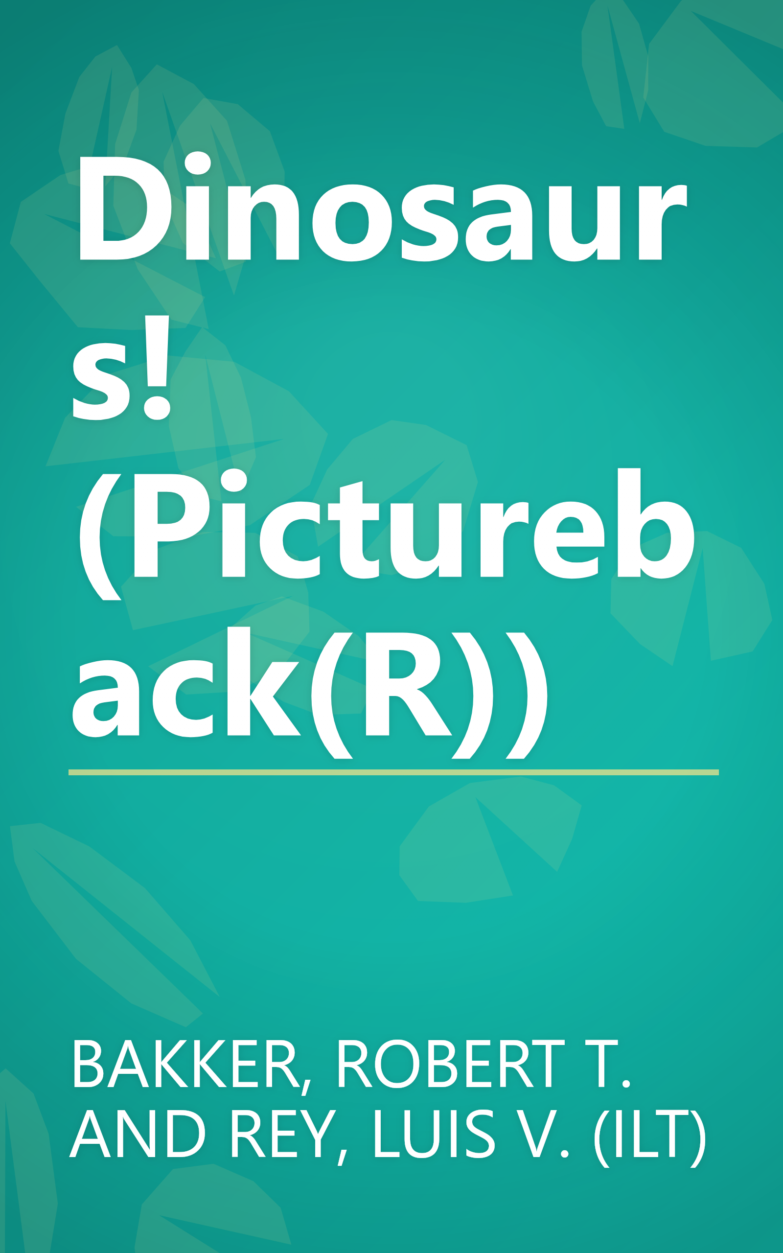 Dinosaurs! (Pictureback(R)) book cover