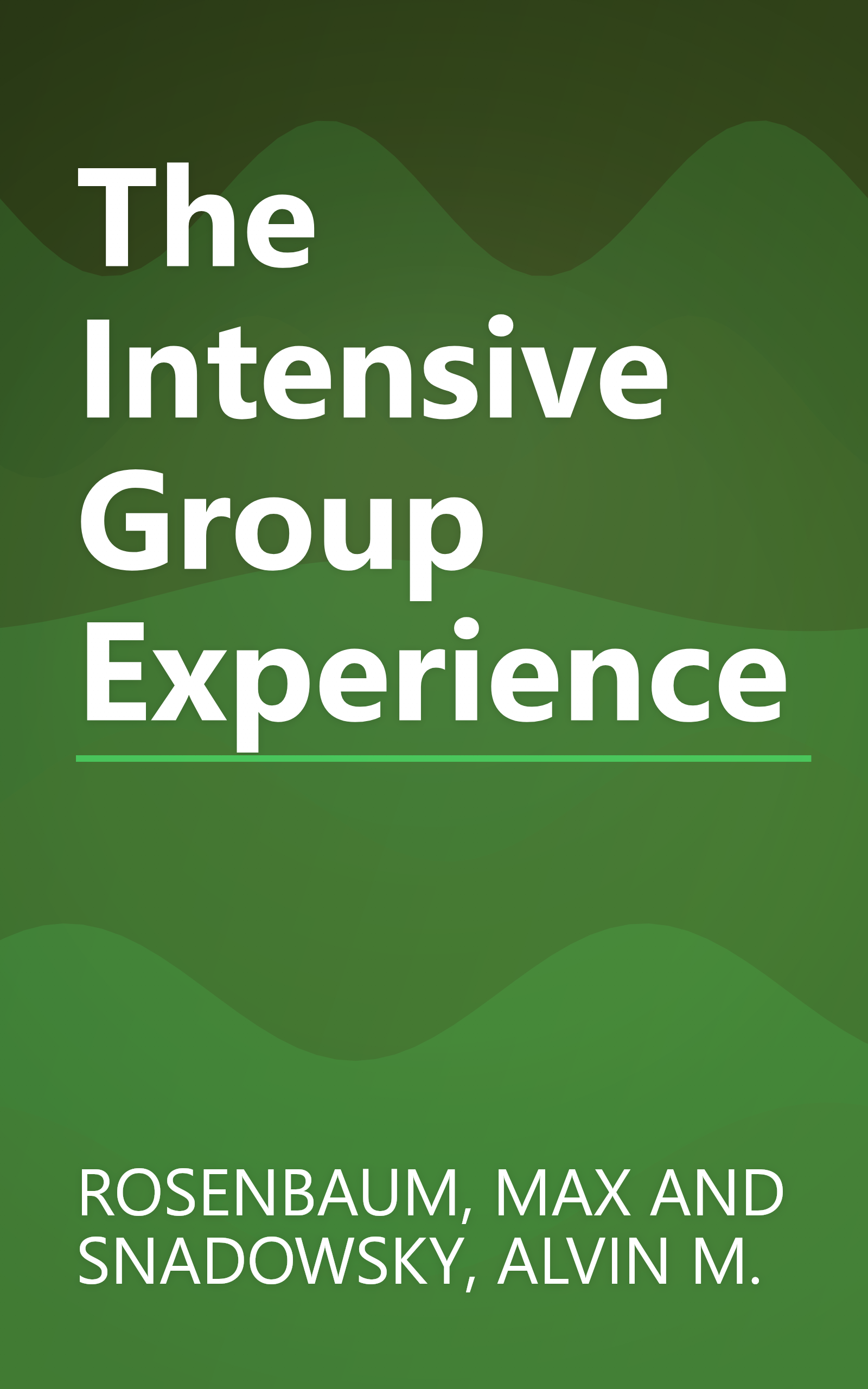 The Intensive Group Experience book cover