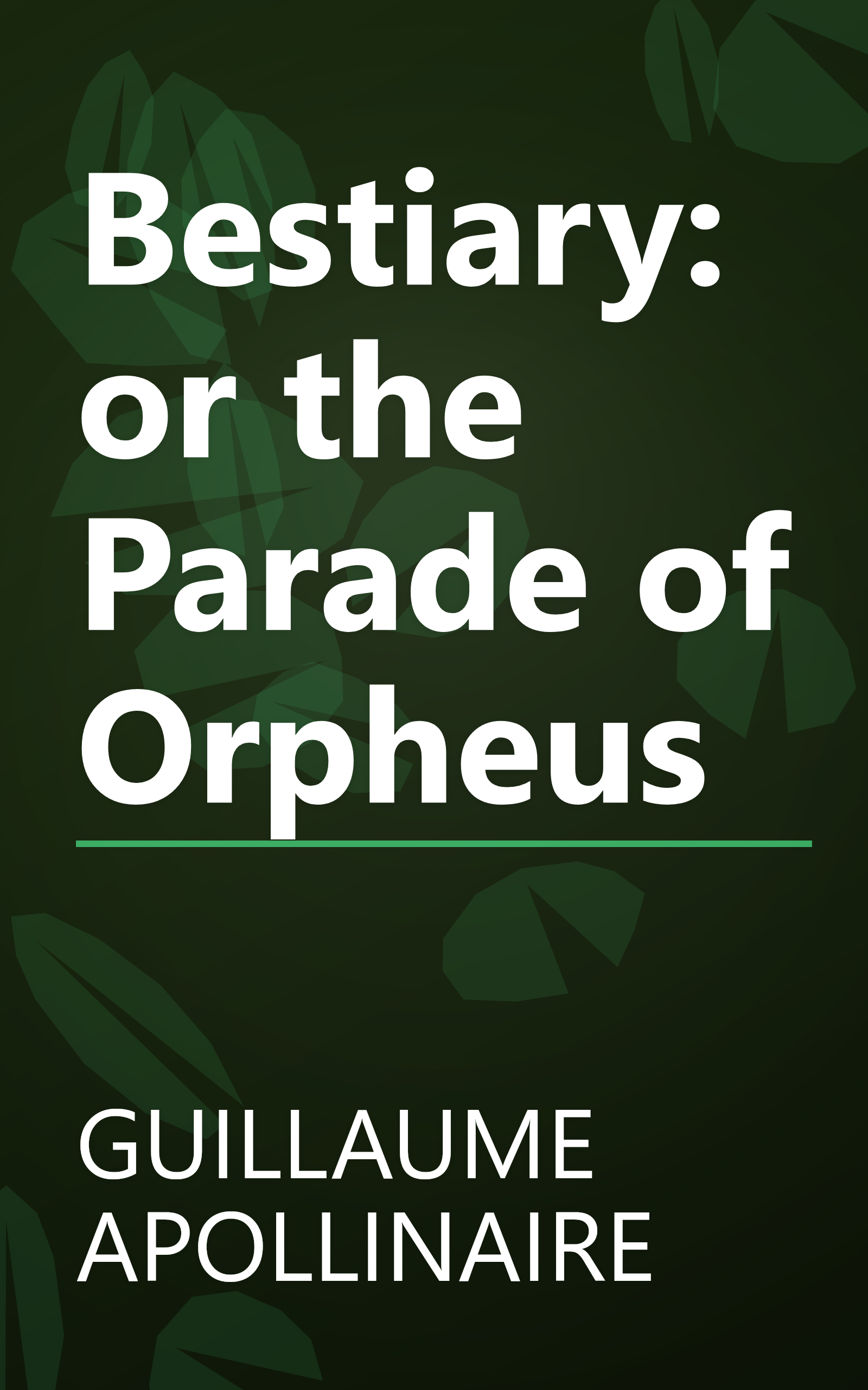 Bestiary: or the Parade of Orpheus book cover