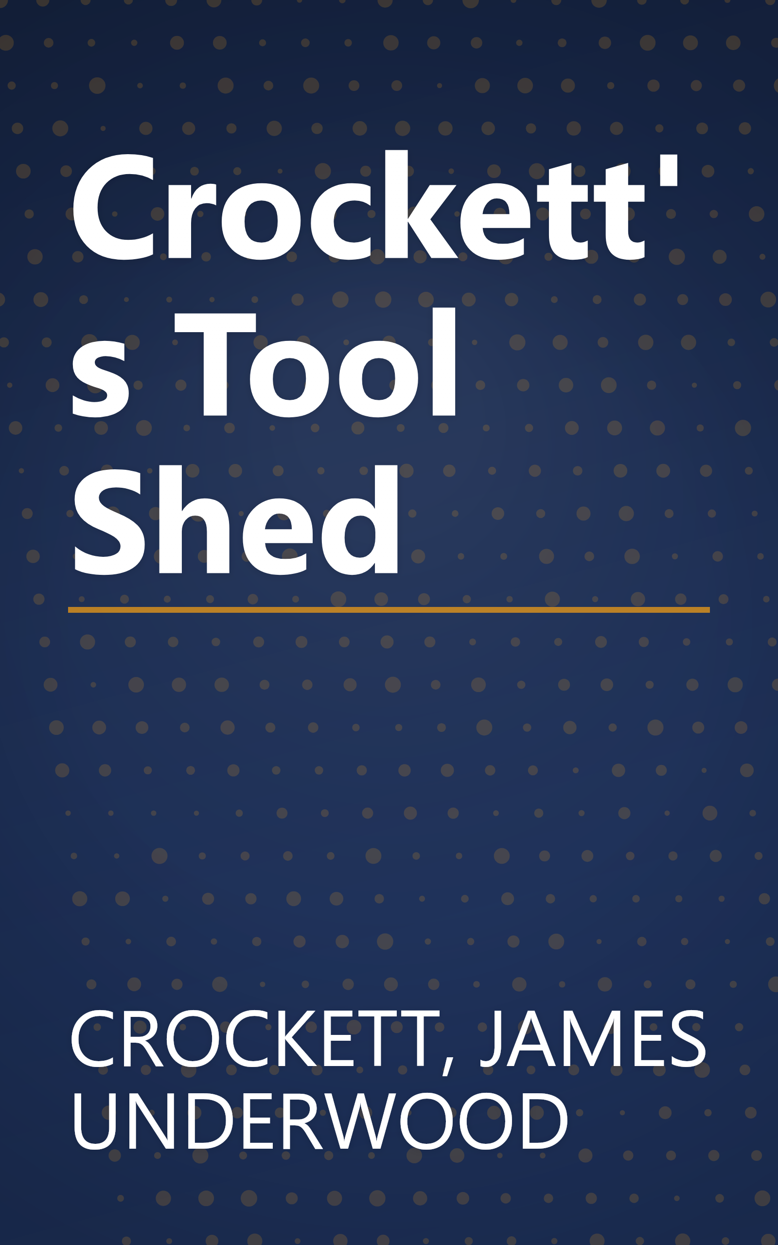 Crockett's Tool Shed book cover