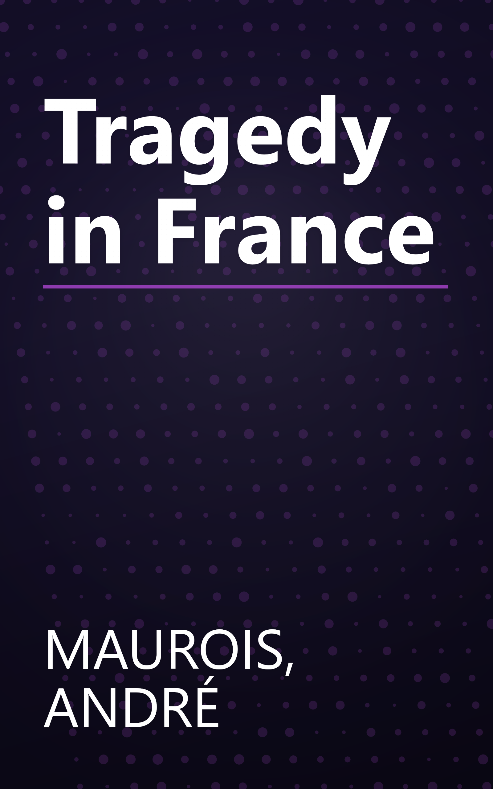 Tragedy in France book cover