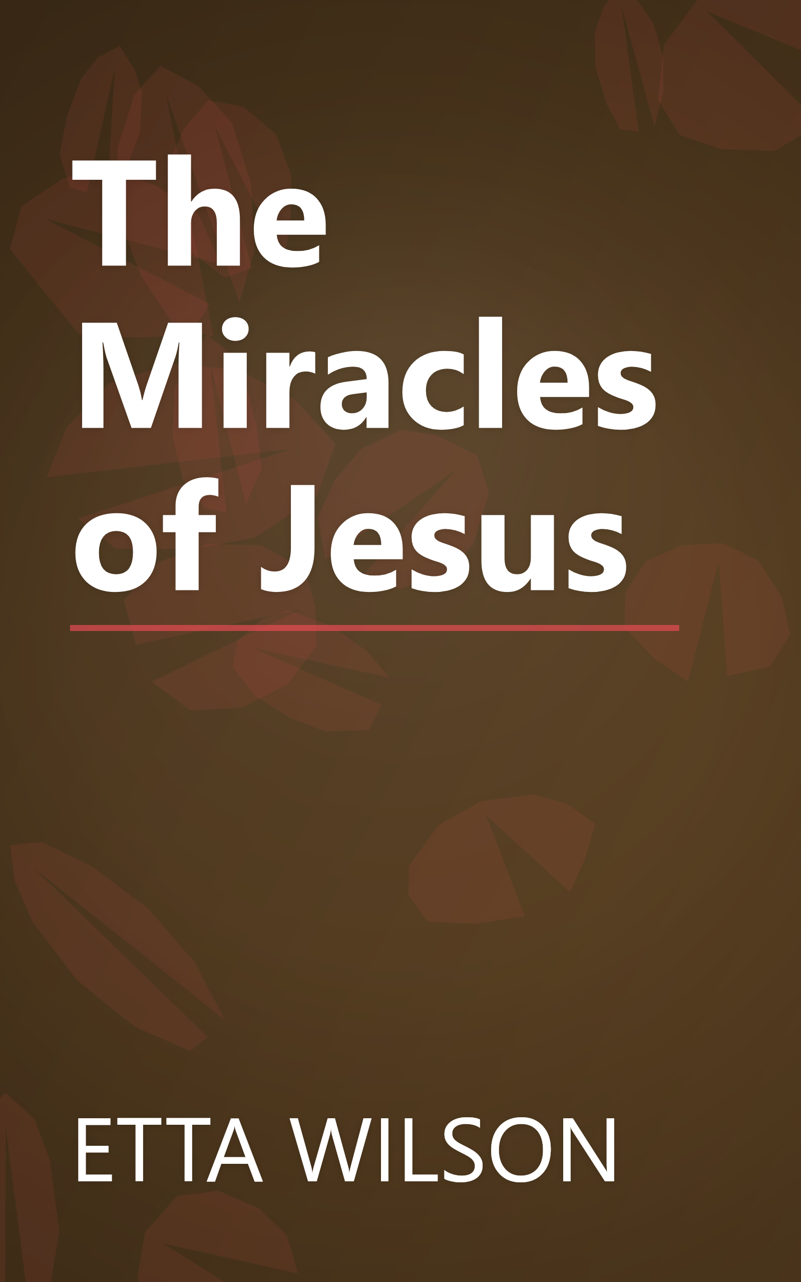 The Miracles of Jesus book cover