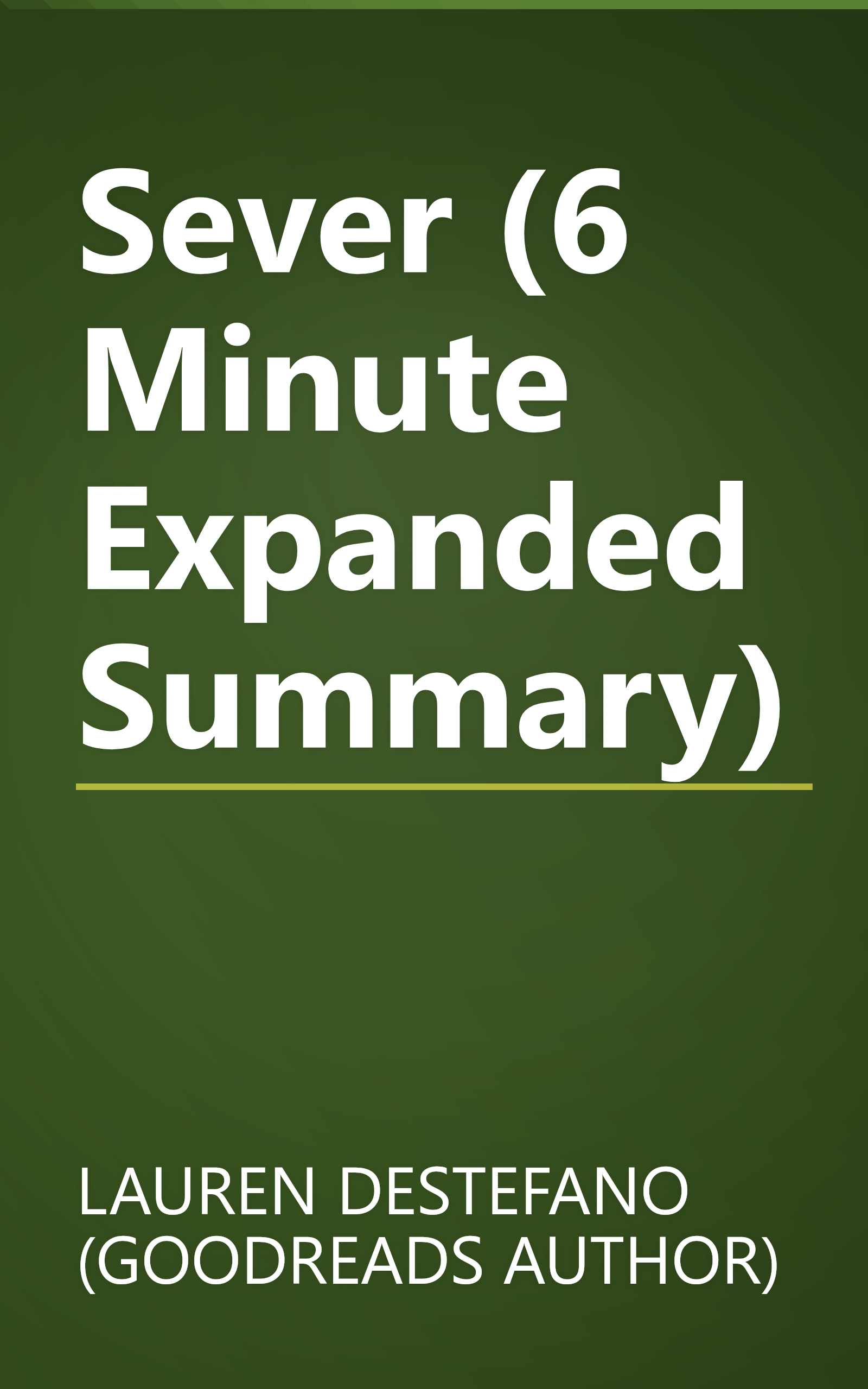 Sever (6 Minute   Expanded Summary) book cover