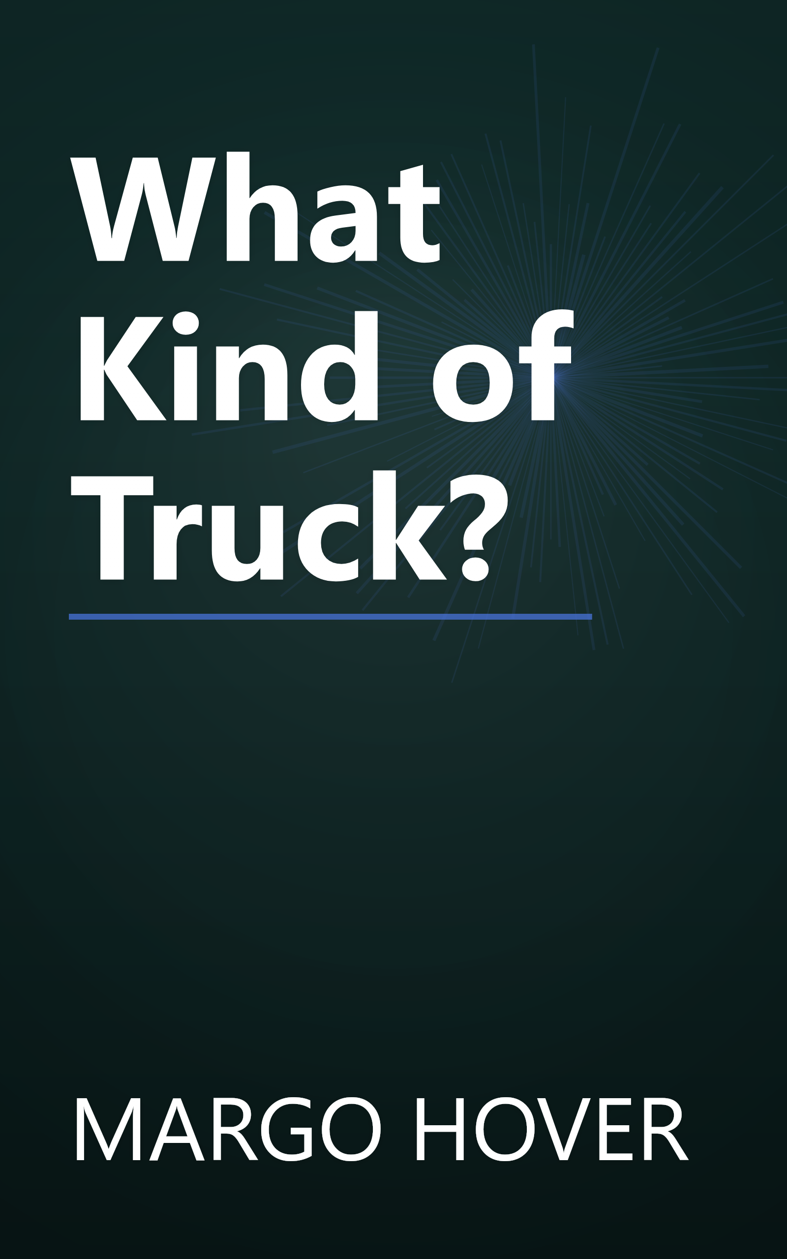 What Kind of Truck? book cover