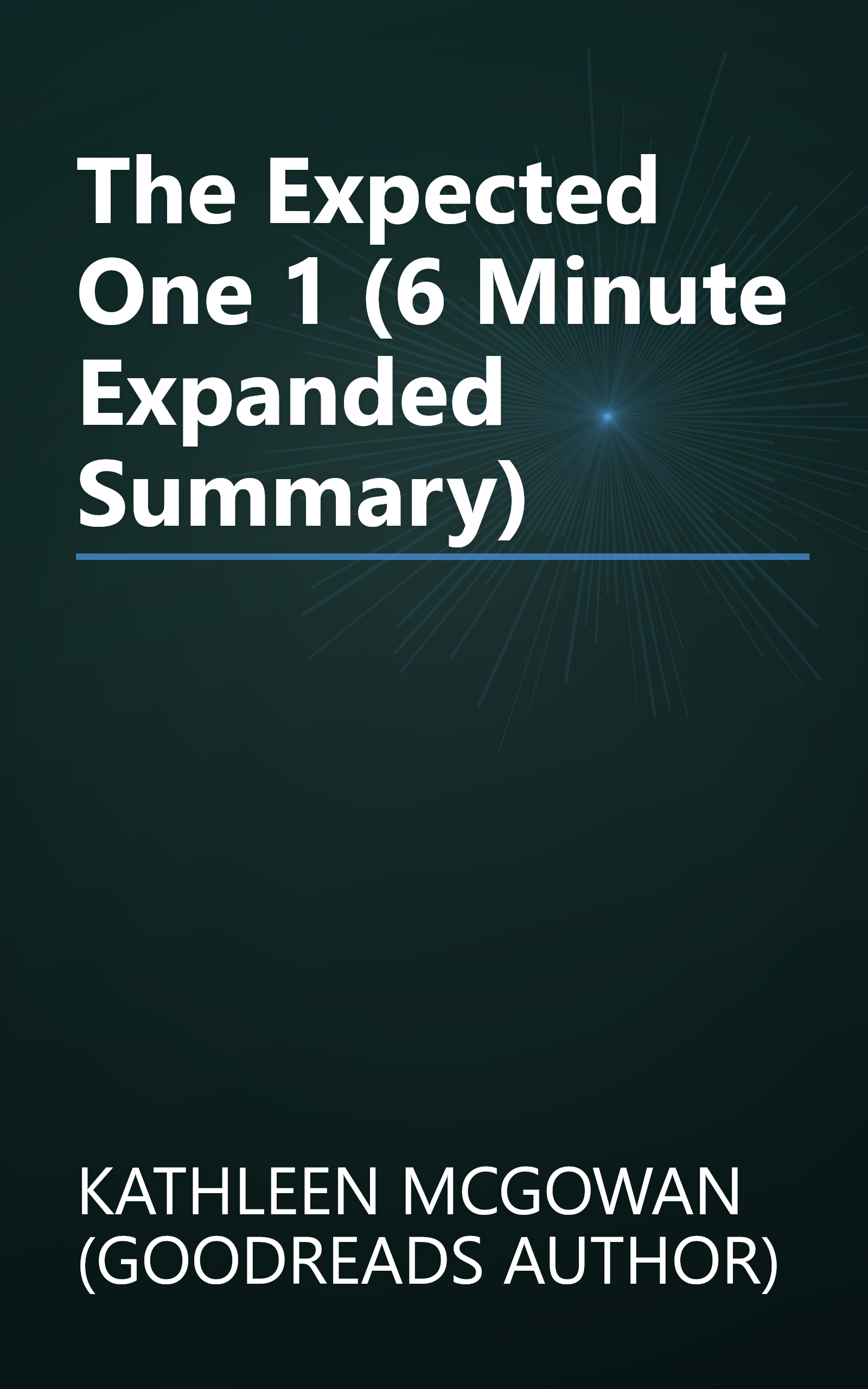 The Expected One 1 (6 Minute   Expanded Summary) book cover