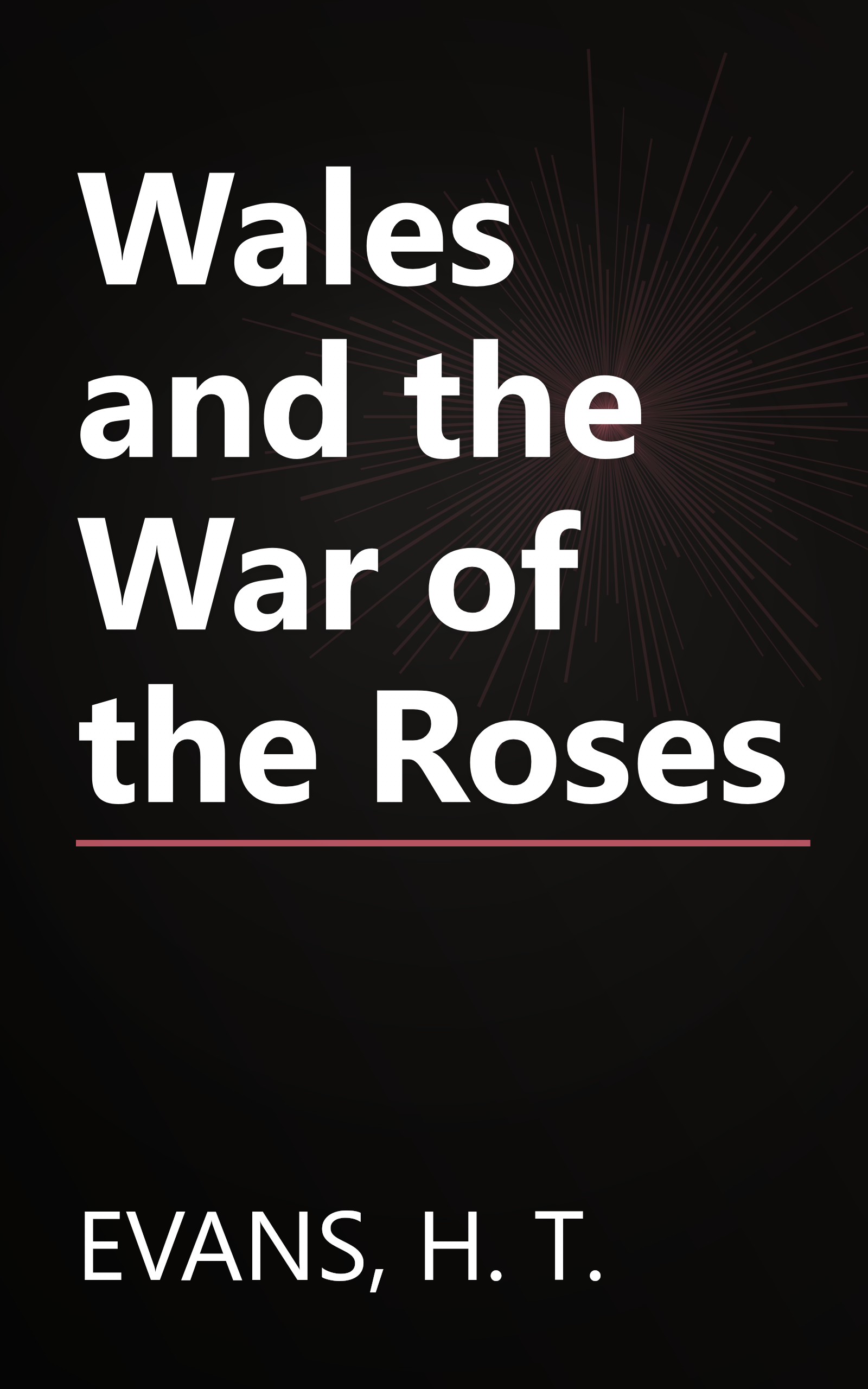 Wales and the War of the Roses book cover