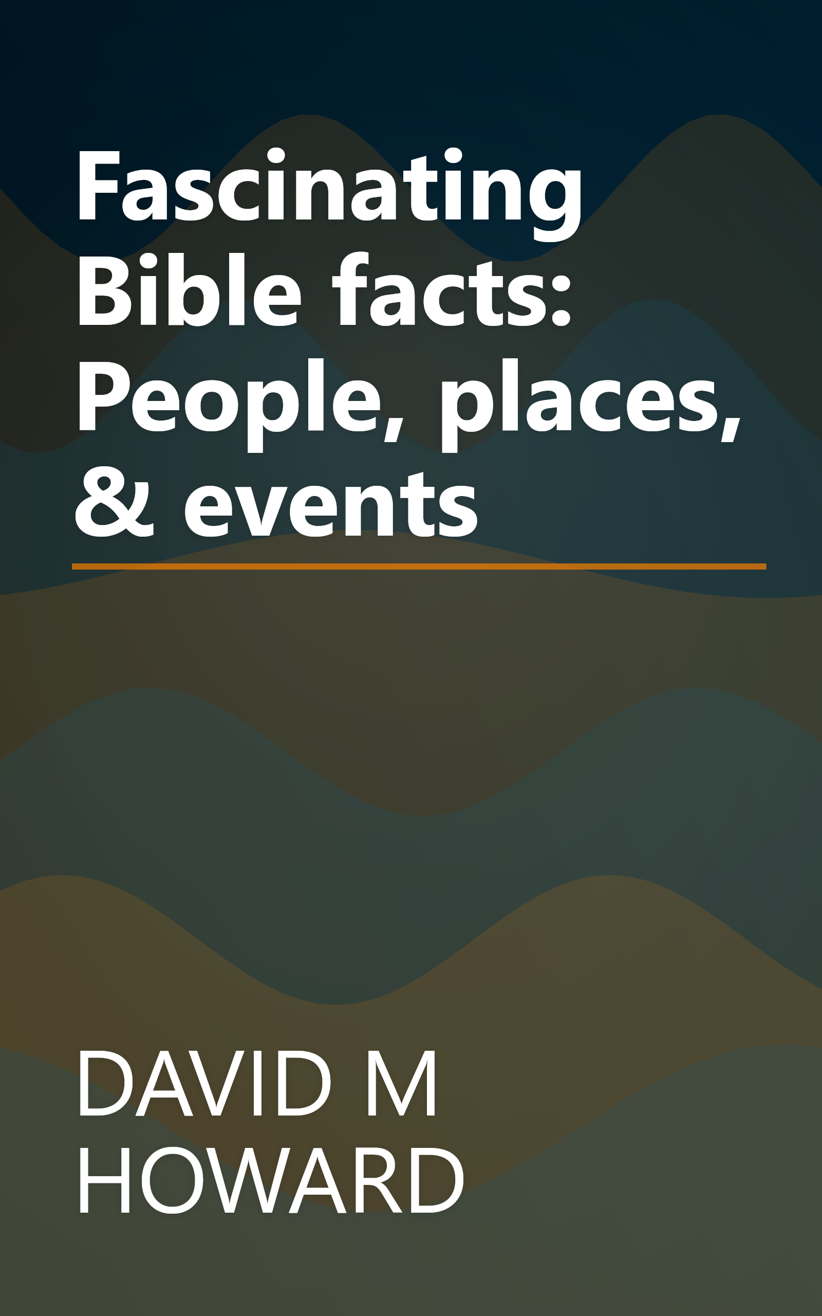 Fascinating Bible facts: People, places, & events book cover