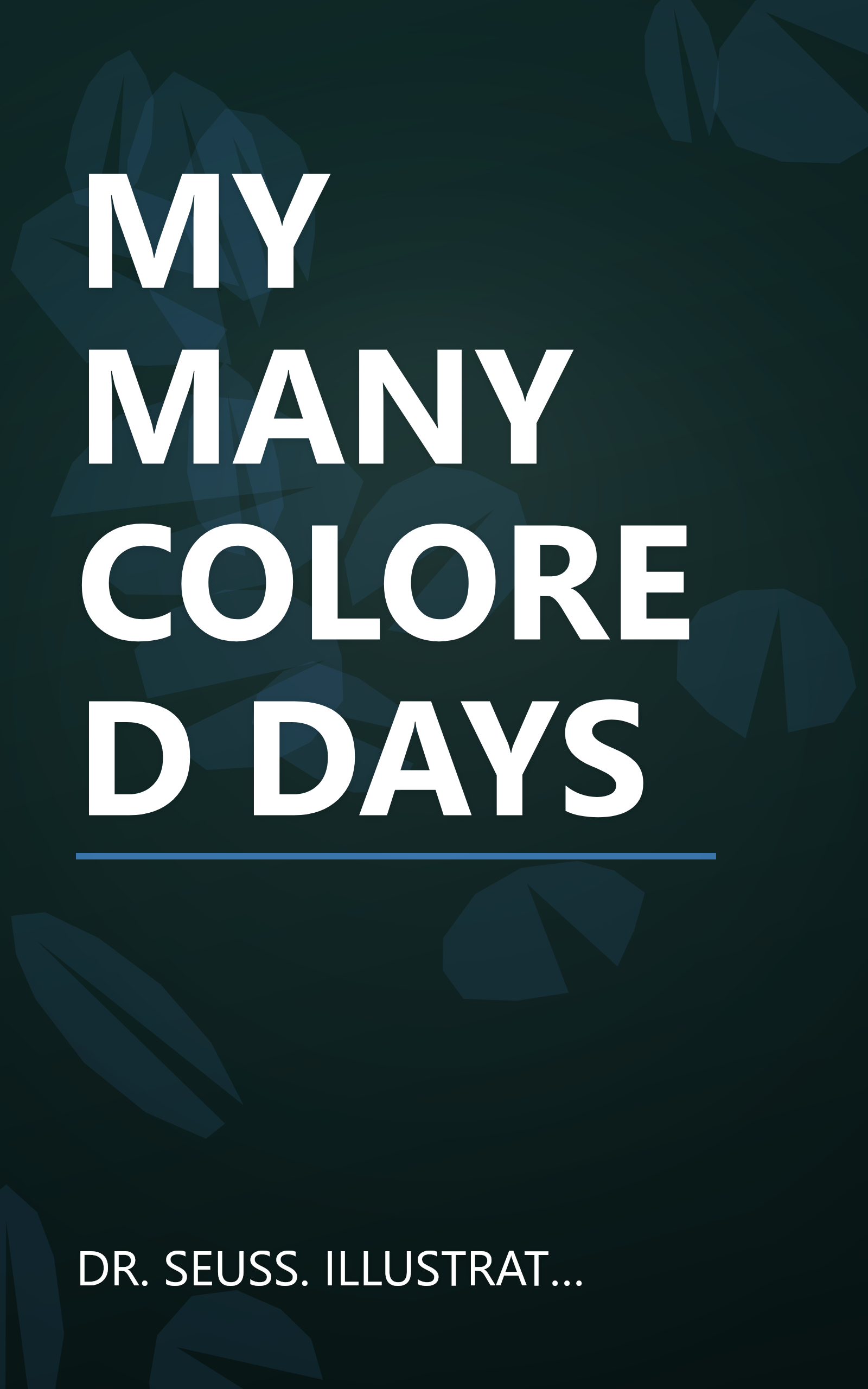 MY MANY COLORED DAYS book cover
