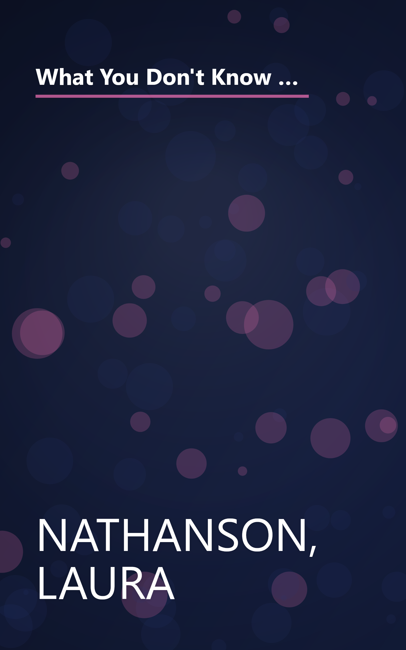 What You Don't Know Can Kill You: A Physician's Radical Guide to Conquering the Obstacles to Excellent Medical Care book cover