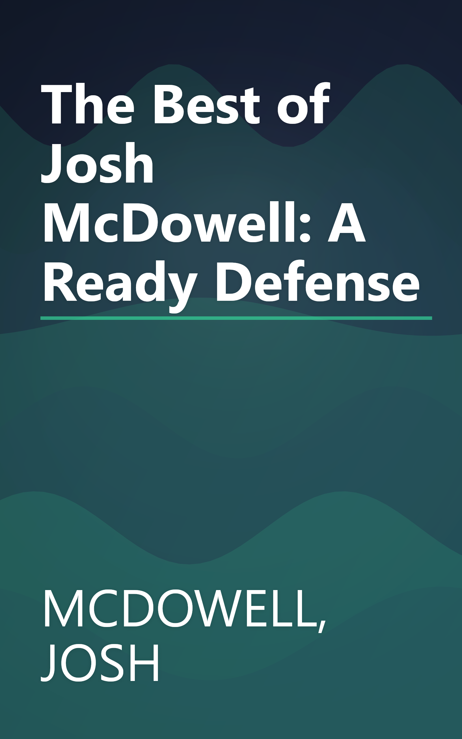 The Best of Josh McDowell: A Ready Defense book cover
