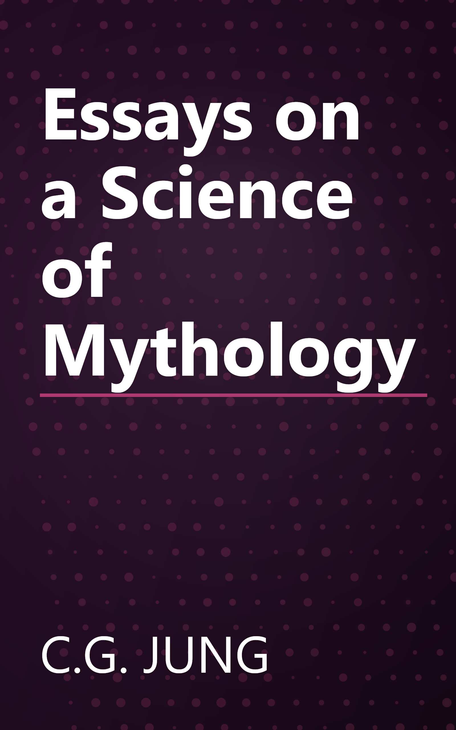 Essays on a Science of Mythology book cover