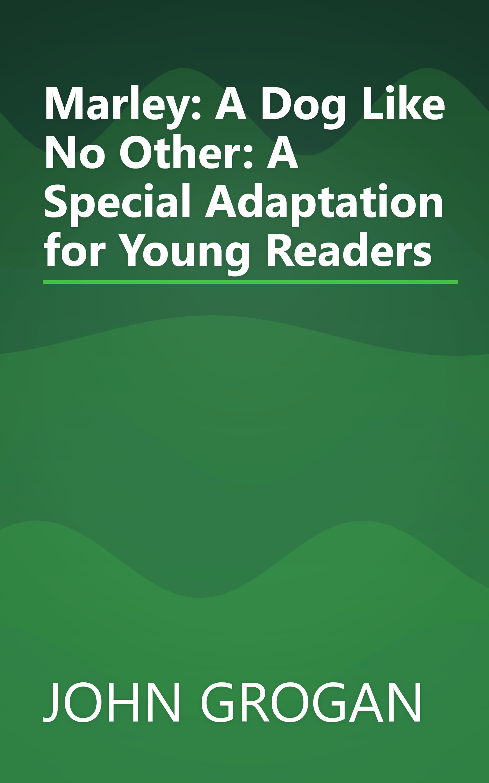 Marley: A Dog Like No Other: A Special Adaptation for Young Readers book cover