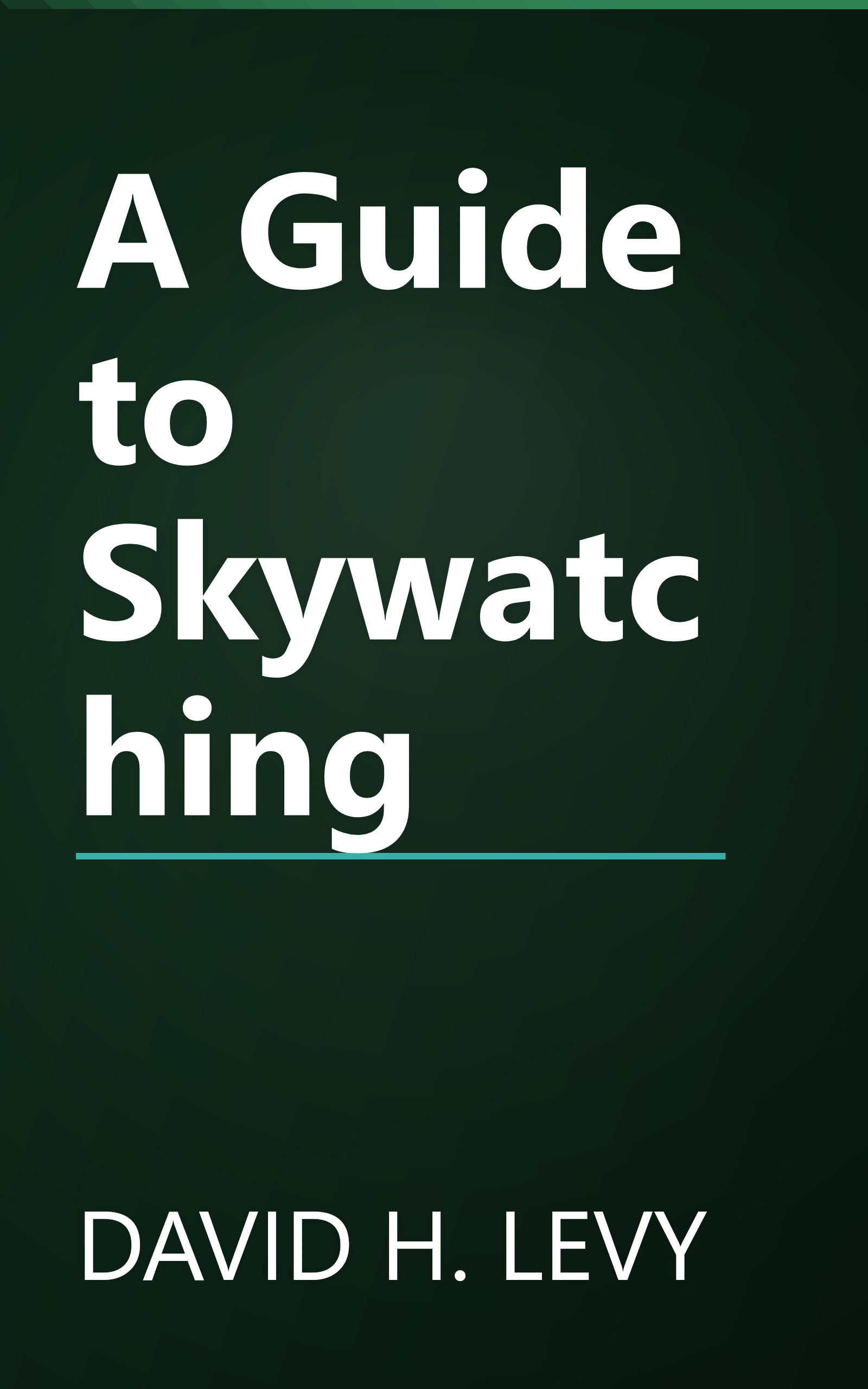 A Guide to Skywatching book cover