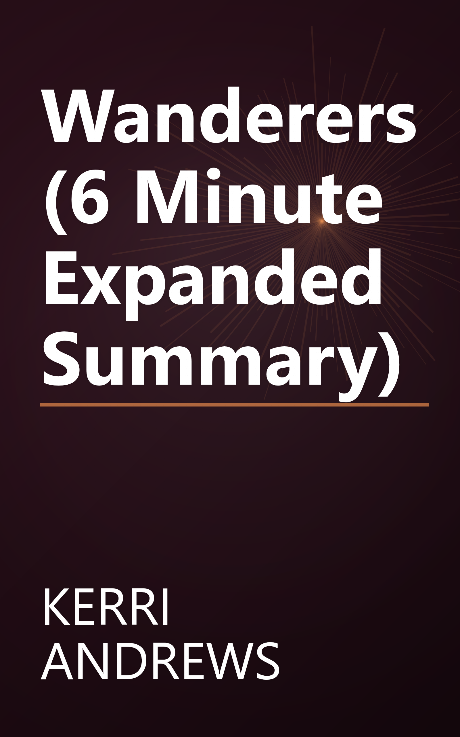 Wanderers (6 Minute   Expanded Summary) book cover