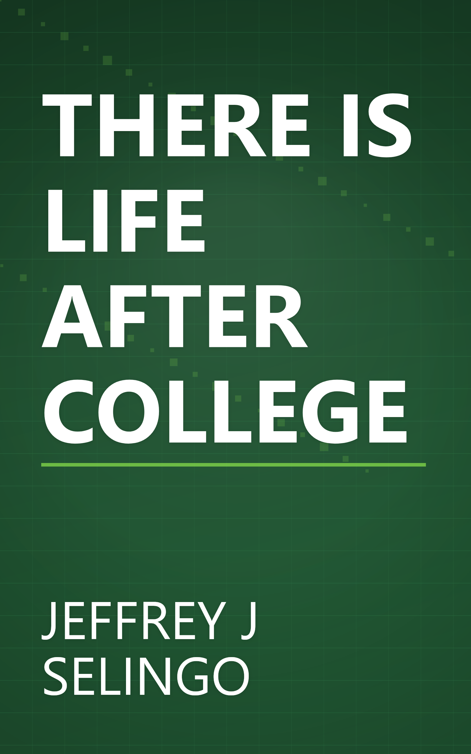 THERE IS LIFE AFTER COLLEGE book cover