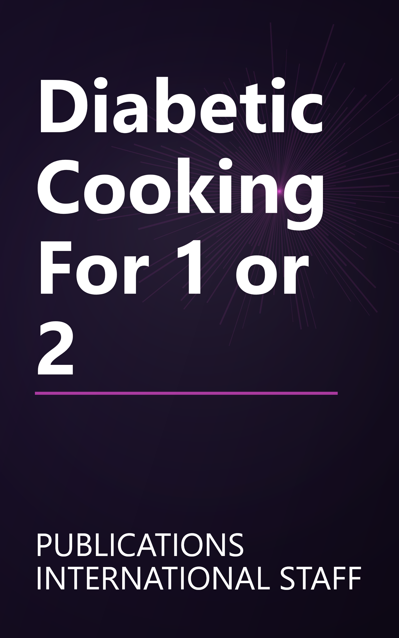Diabetic Cooking For 1 or 2 book cover