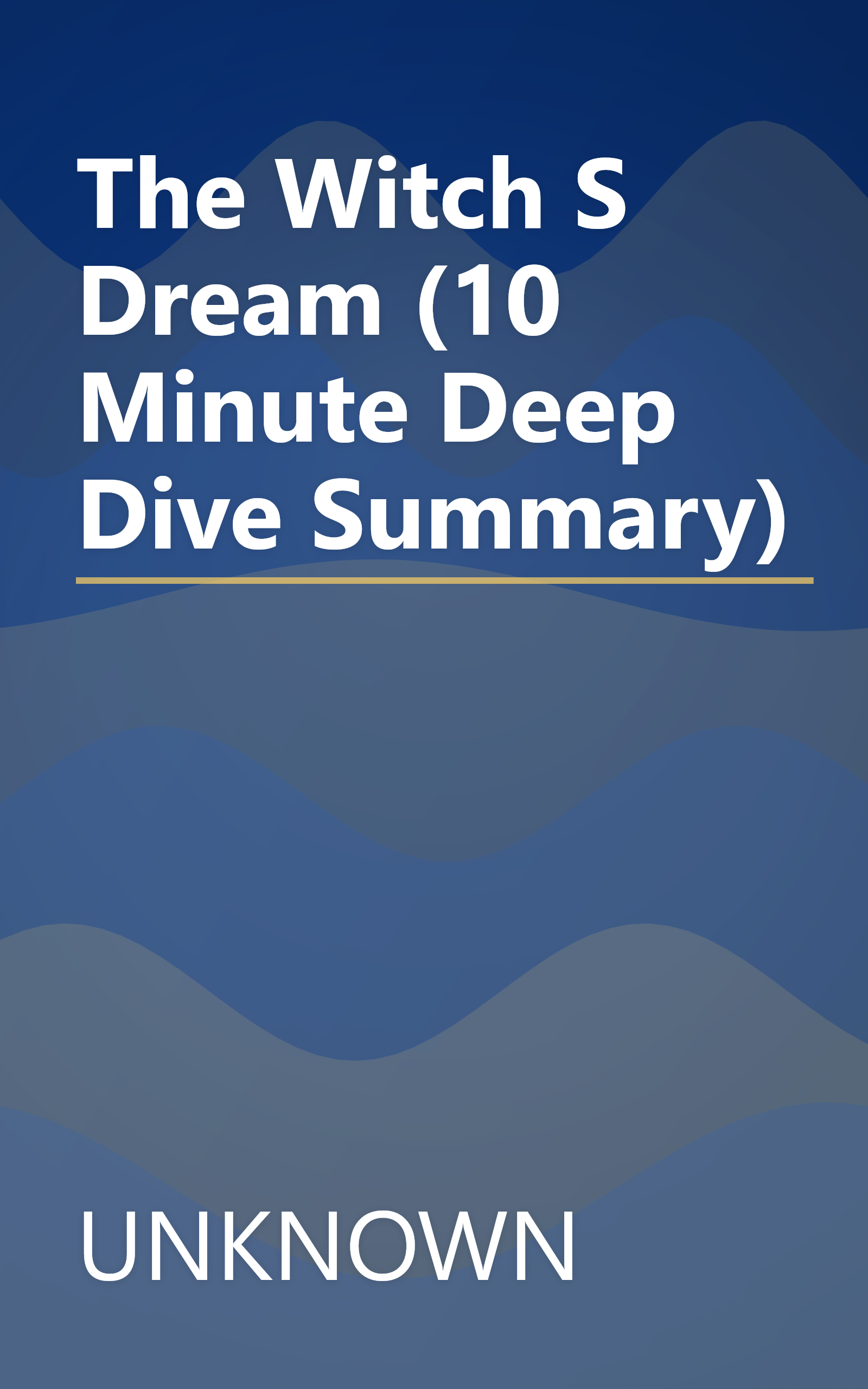 The Witch S Dream (10 Minute   Deep Dive Summary) book cover