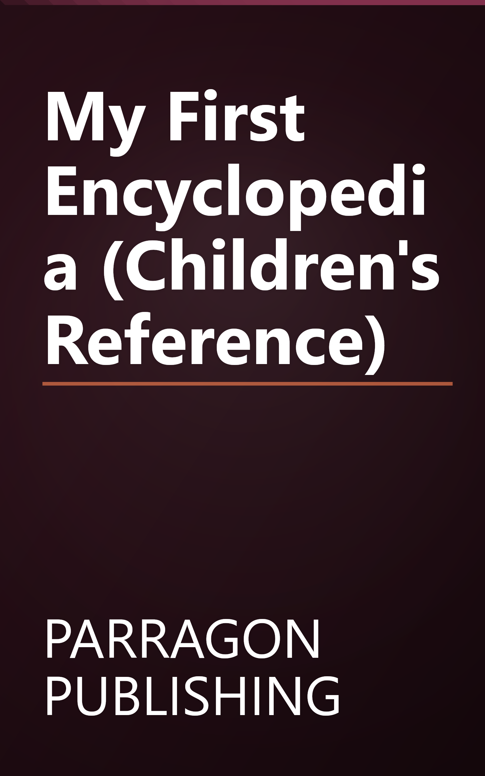 My First Encyclopedia (Children's Reference) book cover